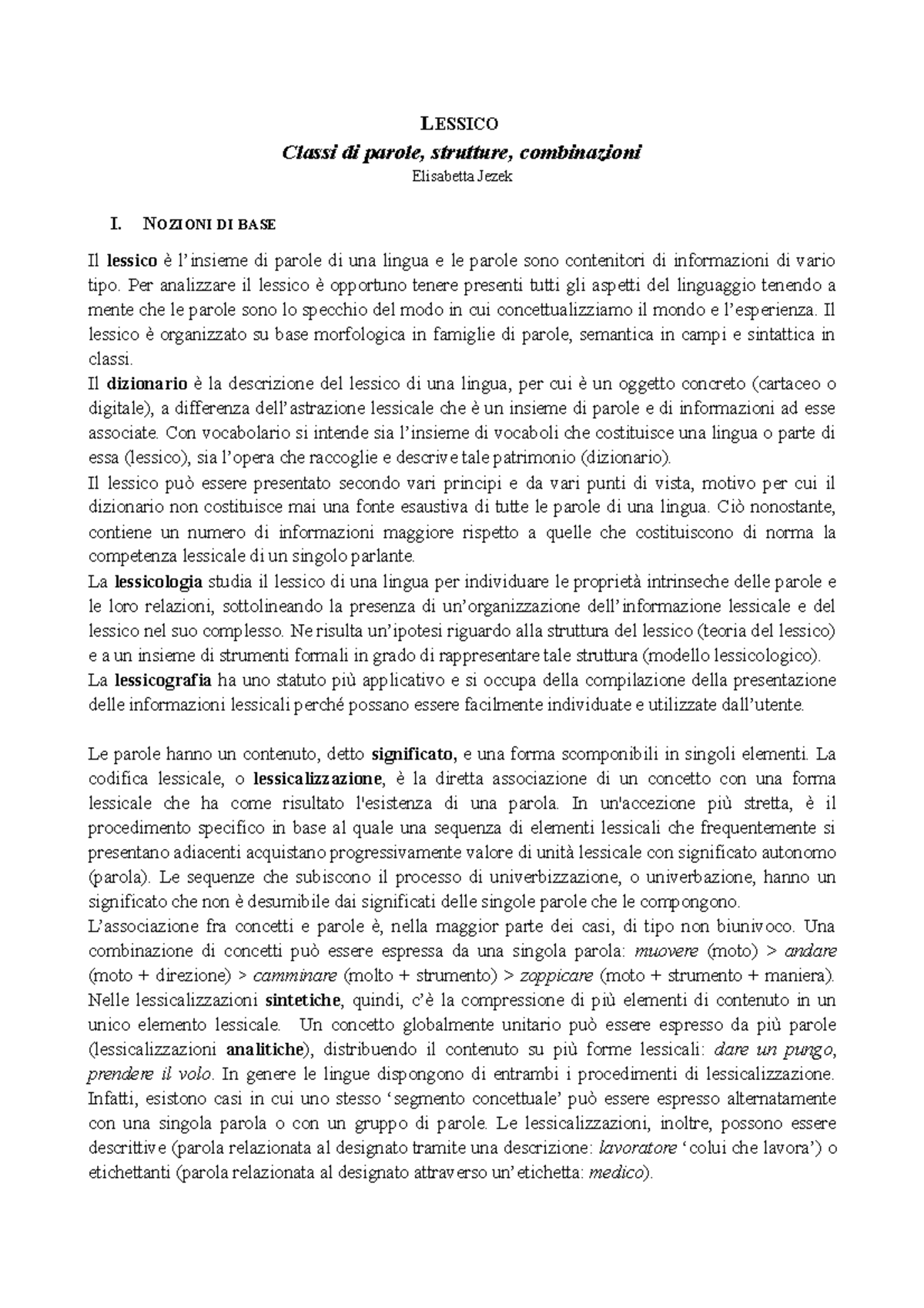 Il lessico (E. Jezek) - LESSICO Classi di parole, strutture, combinazioni Elisabetta Jezek I ...