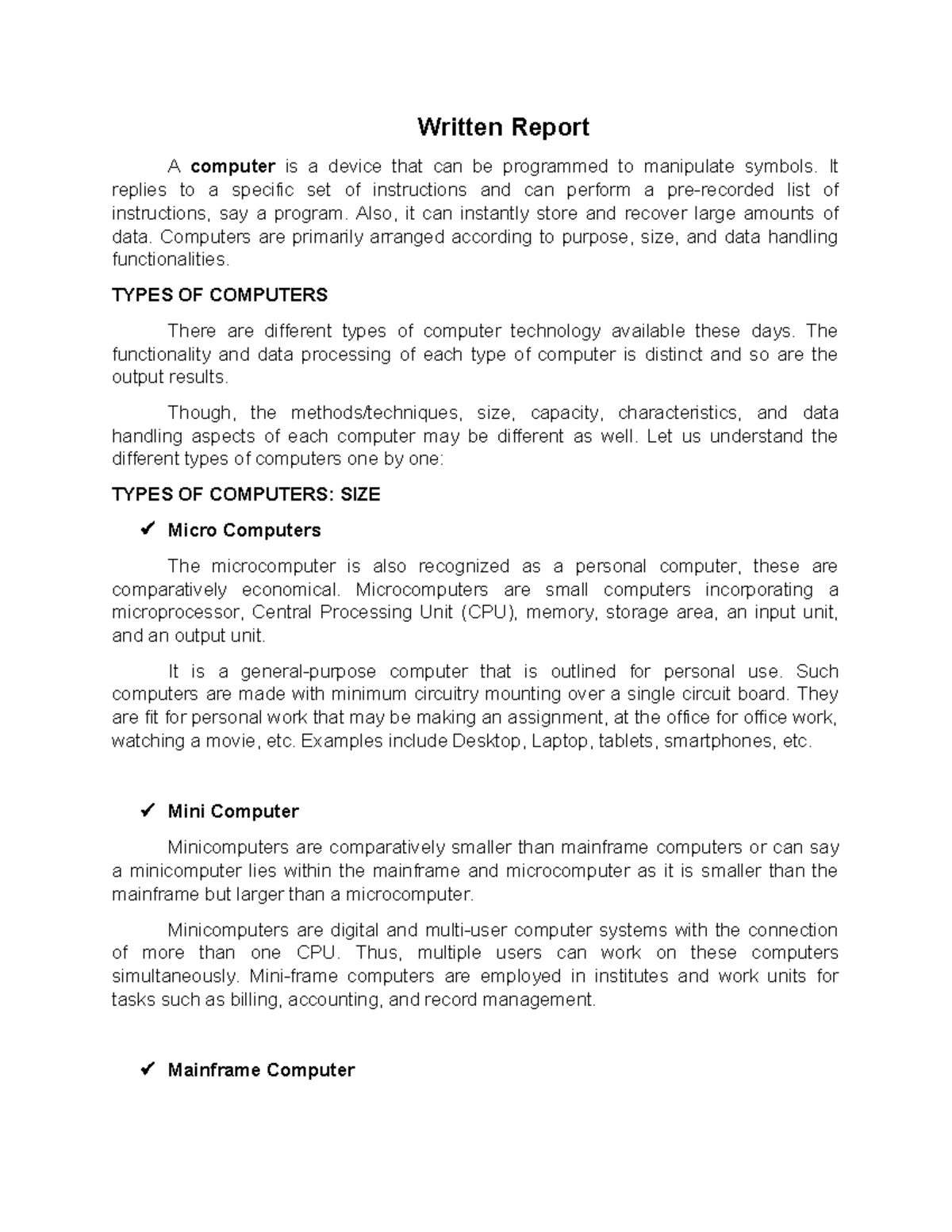 Classifying Computers - Written Report ####### A computer is a device ...