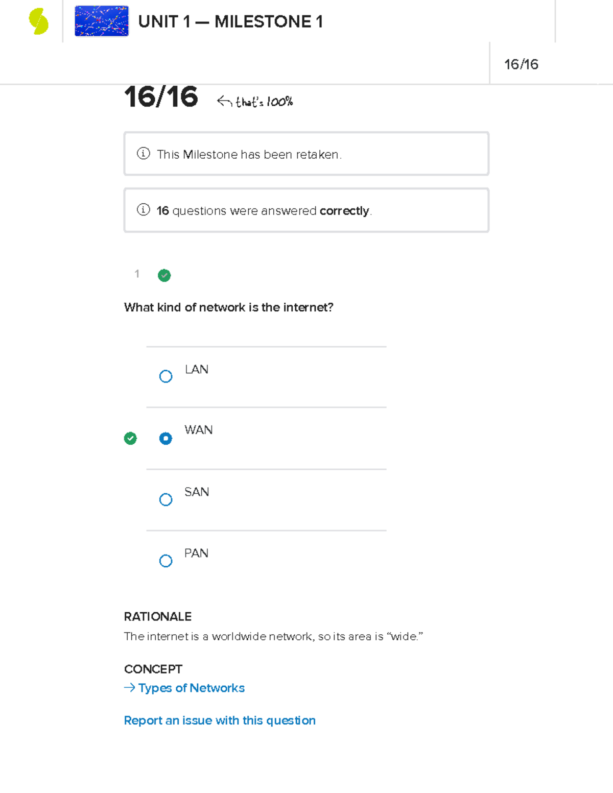 Introduction to networking retake milestone 1 - 1 CONCEPT → Types of Networks 16 / 16 that's 100 ...