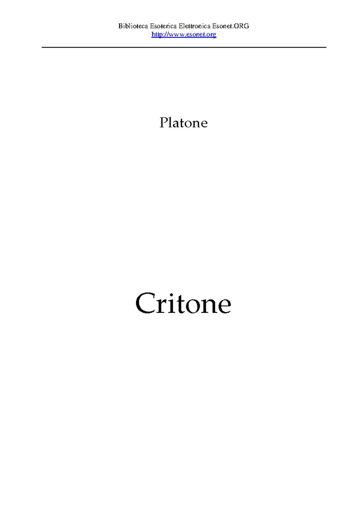 Ok Platone - Critone - libro da leggere - Biblioteca Esoterica ...