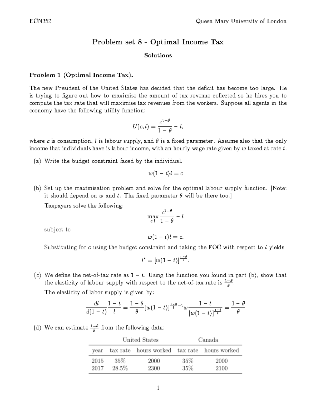 Problem Set 8 solutions - ECN352 Queen Mary University of London Problem set 8 Optimal Income ...