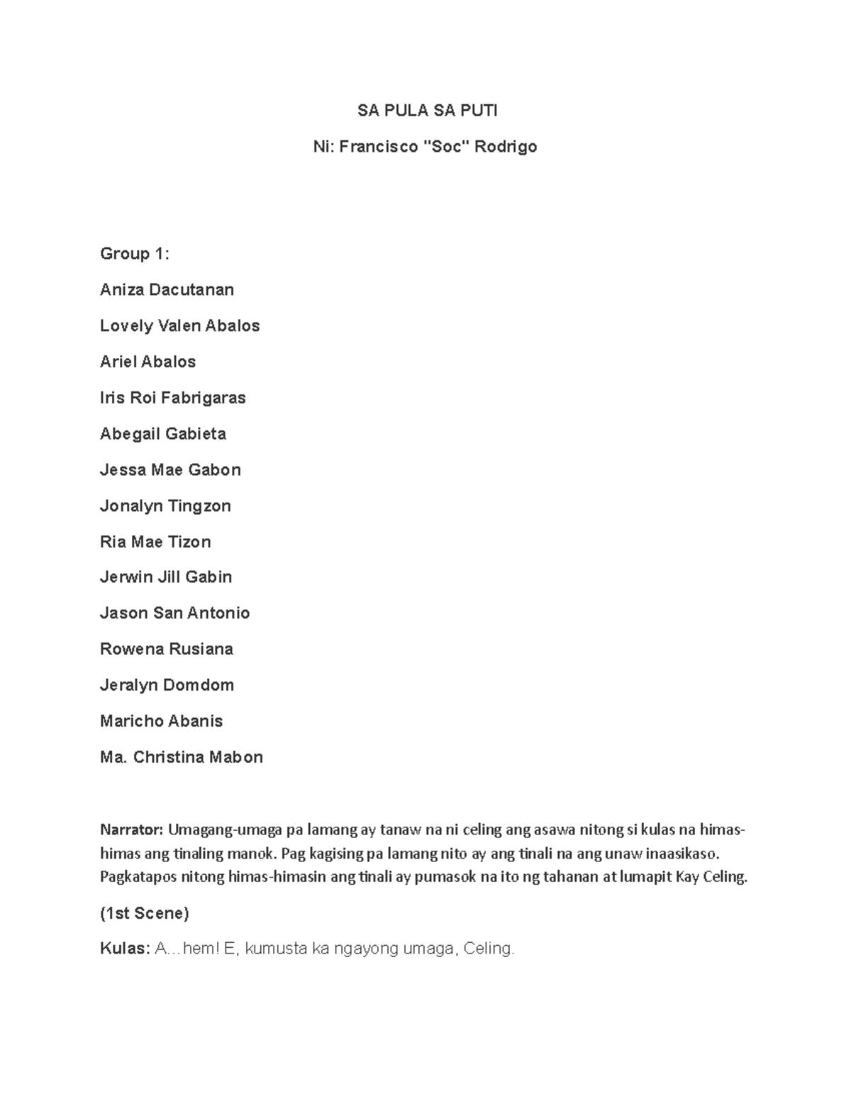 SA PULA SA PUTI -Group-1 - SA PULA SA PUTI Ni: Francisco "Soc" Rodrigo ...