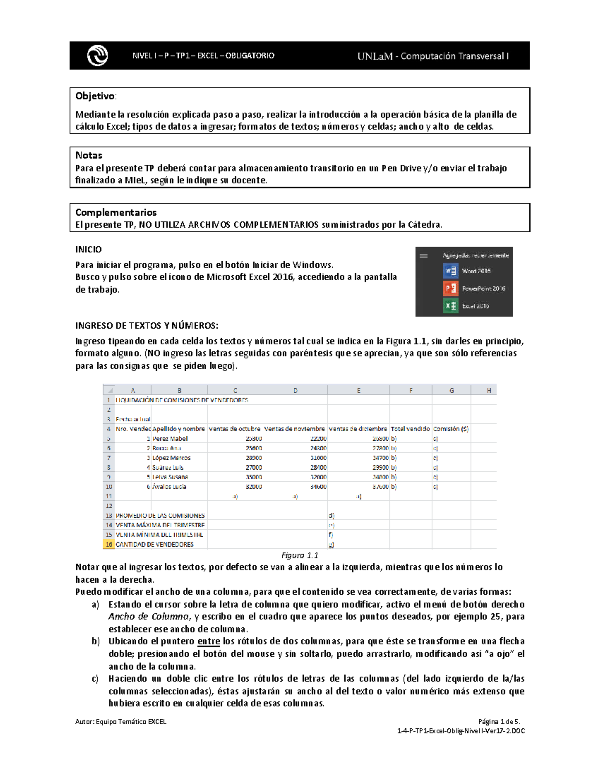 1 4 P TP1 Excel Oblig Nivel I Ver17 2 - Autor: Equipo Temático EXCEL Página 1 de 5. Objetivo ...