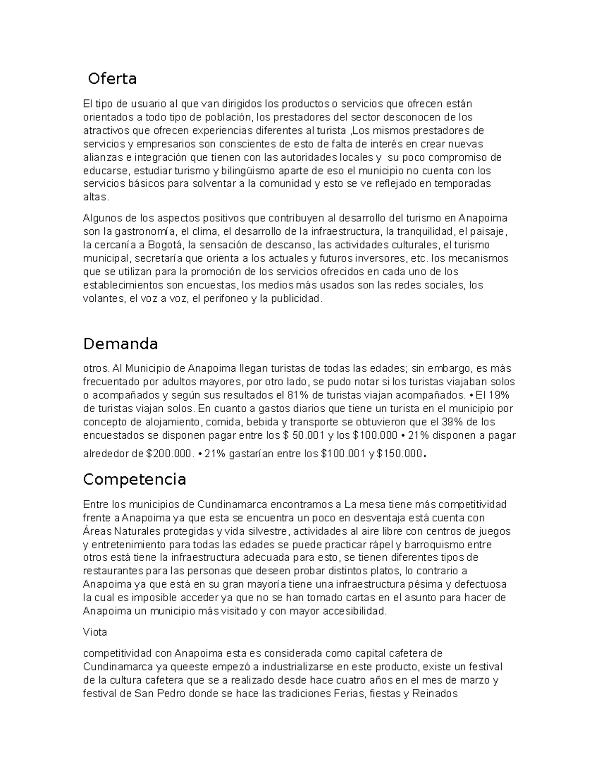 Oferta,demanda y competencia de anapoima - Oferta El tipo de usuario al ...