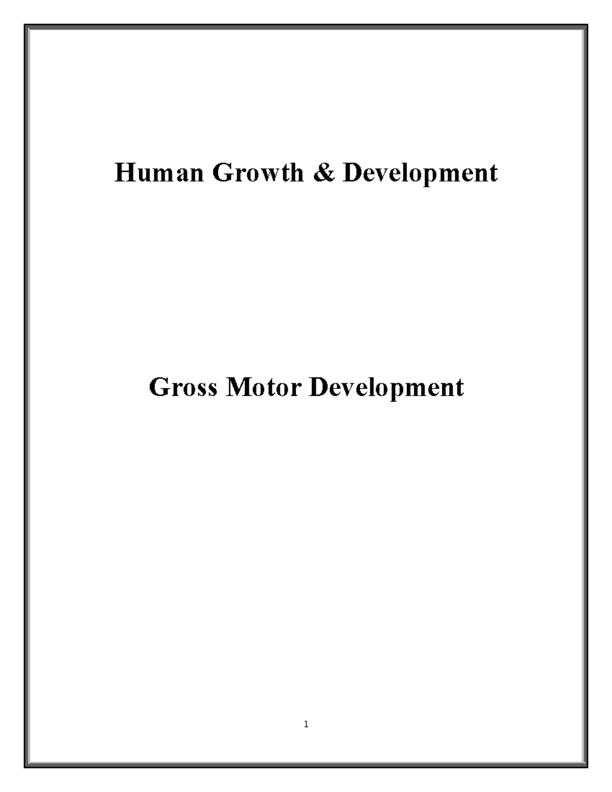 3- Gross Motor Development unlocked - Human Growth & Development Gross ...