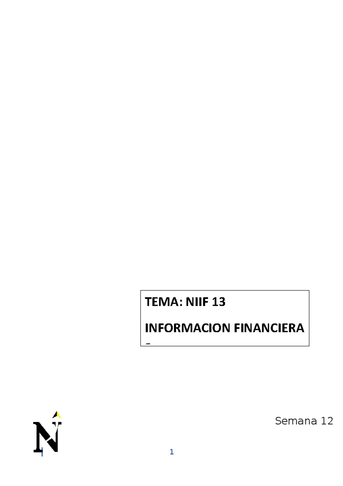 NIIF 1 - NORMAS INTERNACIONALES - TEMA: NIIF 13 INFORMACION FINANCIERA ...