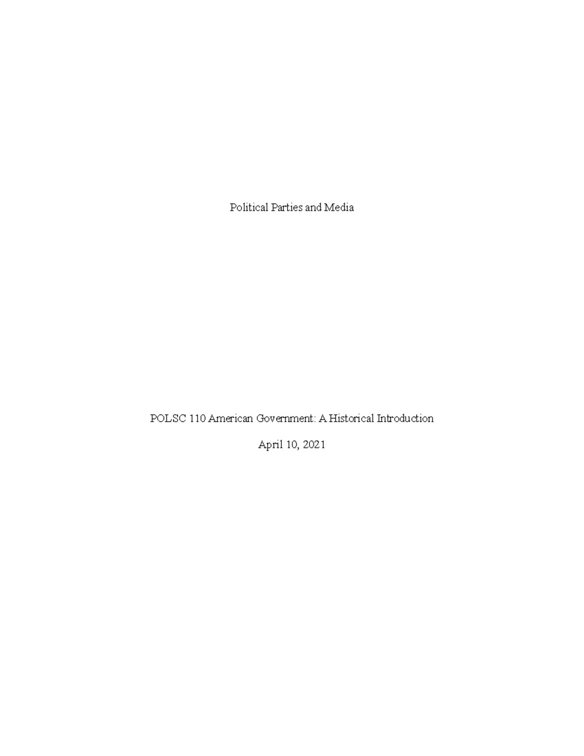Reading Assignment Week 10 - Political Parties and Media POLSC 110 ...