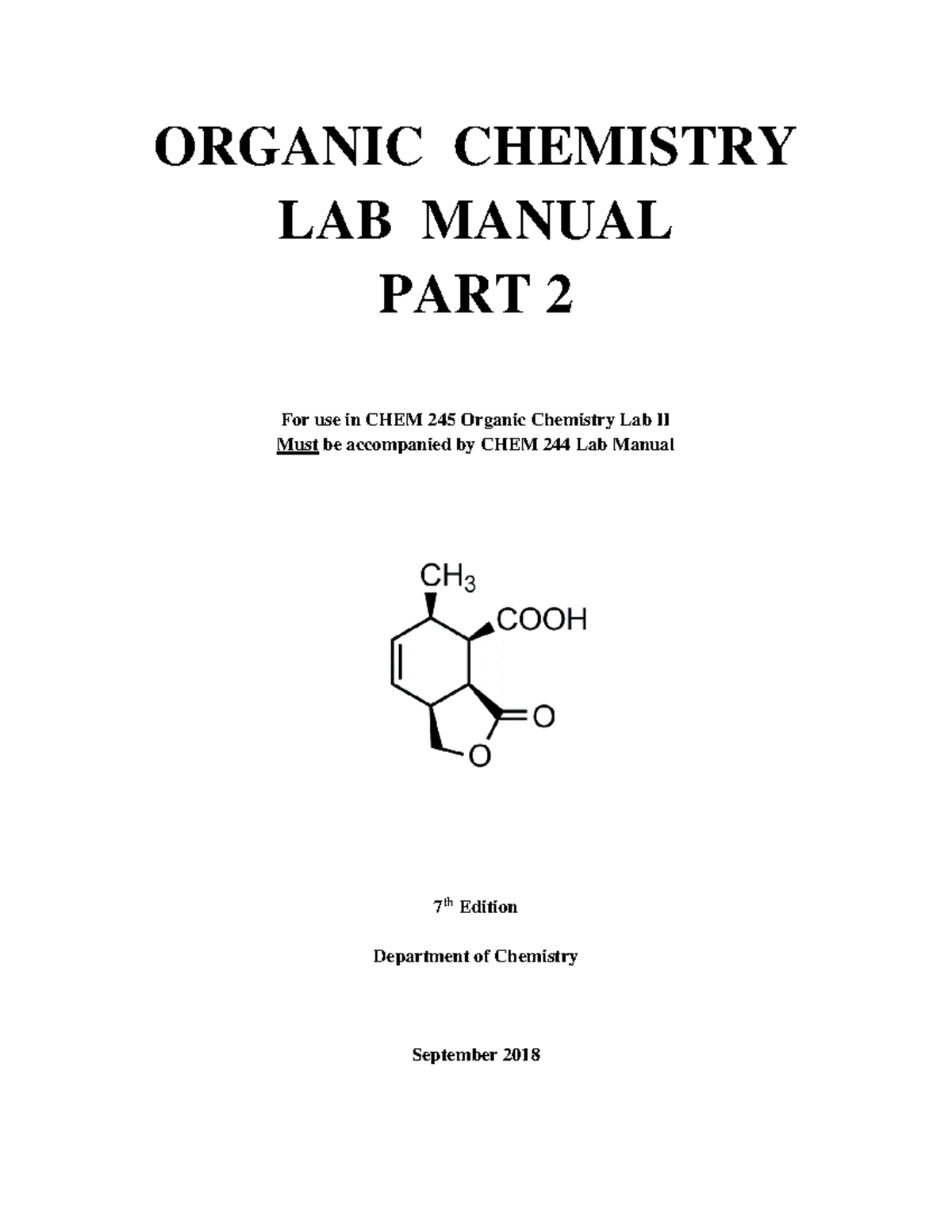 Chem 245 Manual - 2019-20 Spring - ORGANIC CHEMISTRY LAB MANUAL PART 2 For use in CHEM 245 ...