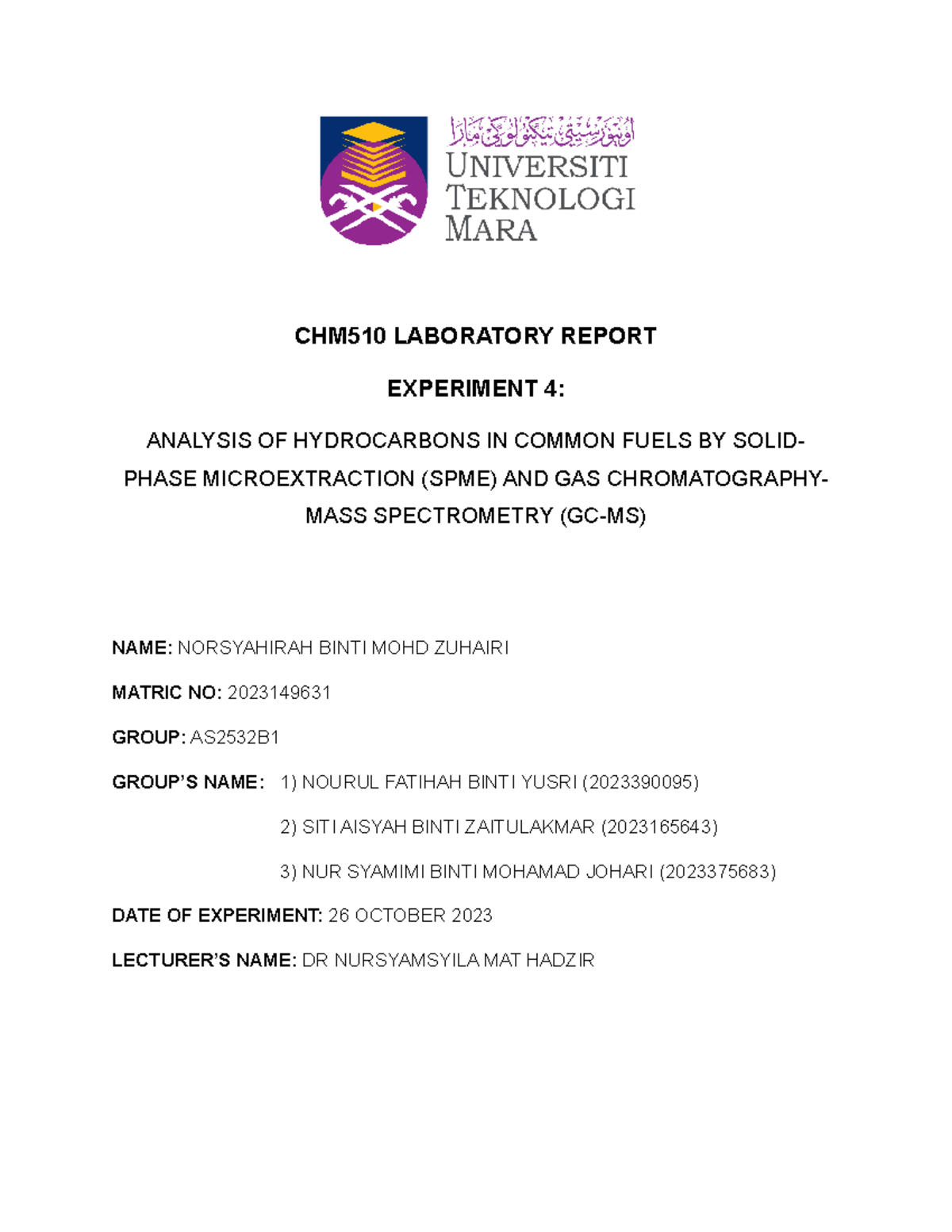 EXP 4 SPE GC MS - EXP 4 SPE GC MS - CHM510 LABORATORY REPORT EXPERIMENT 4 : ANALYSIS OF ...