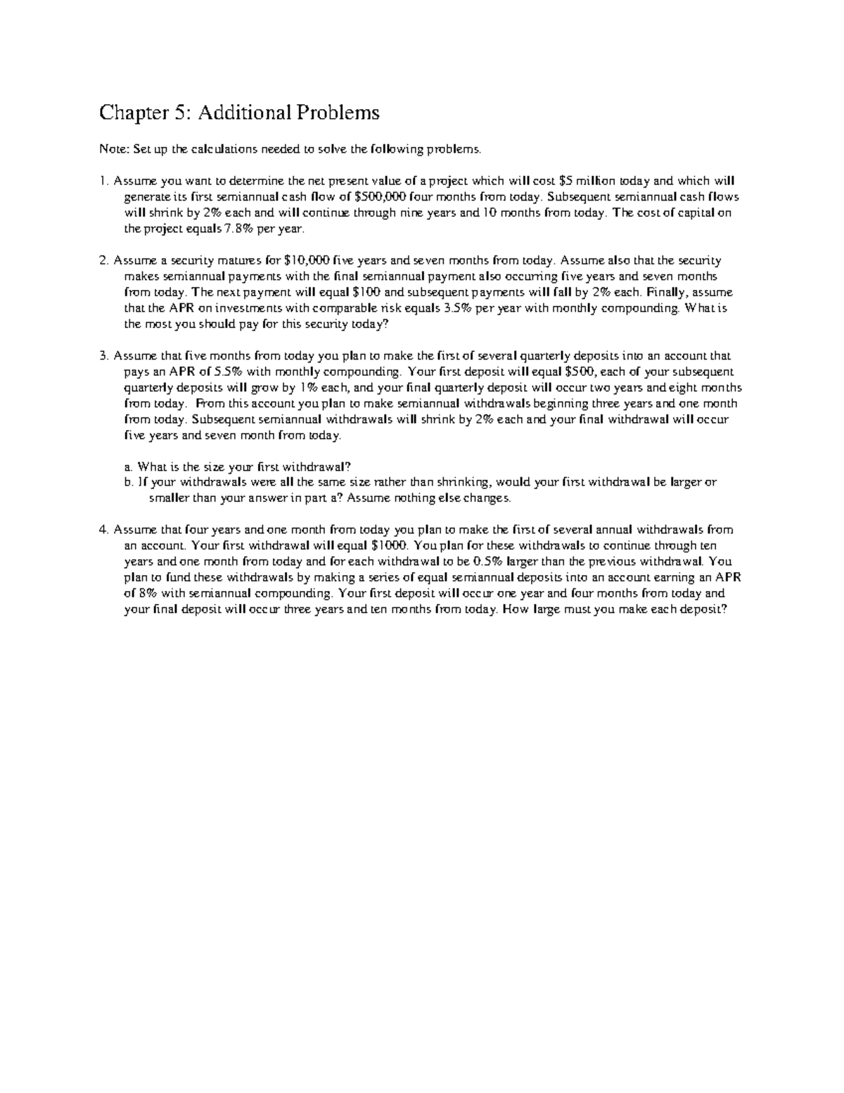 Ch05AP additonal probelms - Chapter 5: Additional Problems Note: Set up the calculations needed ...