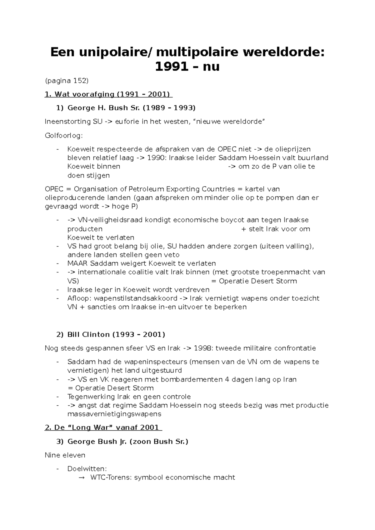 Een unipolaire wereld - Een unipolaire/ multipolaire wereldorde: 1991 ...