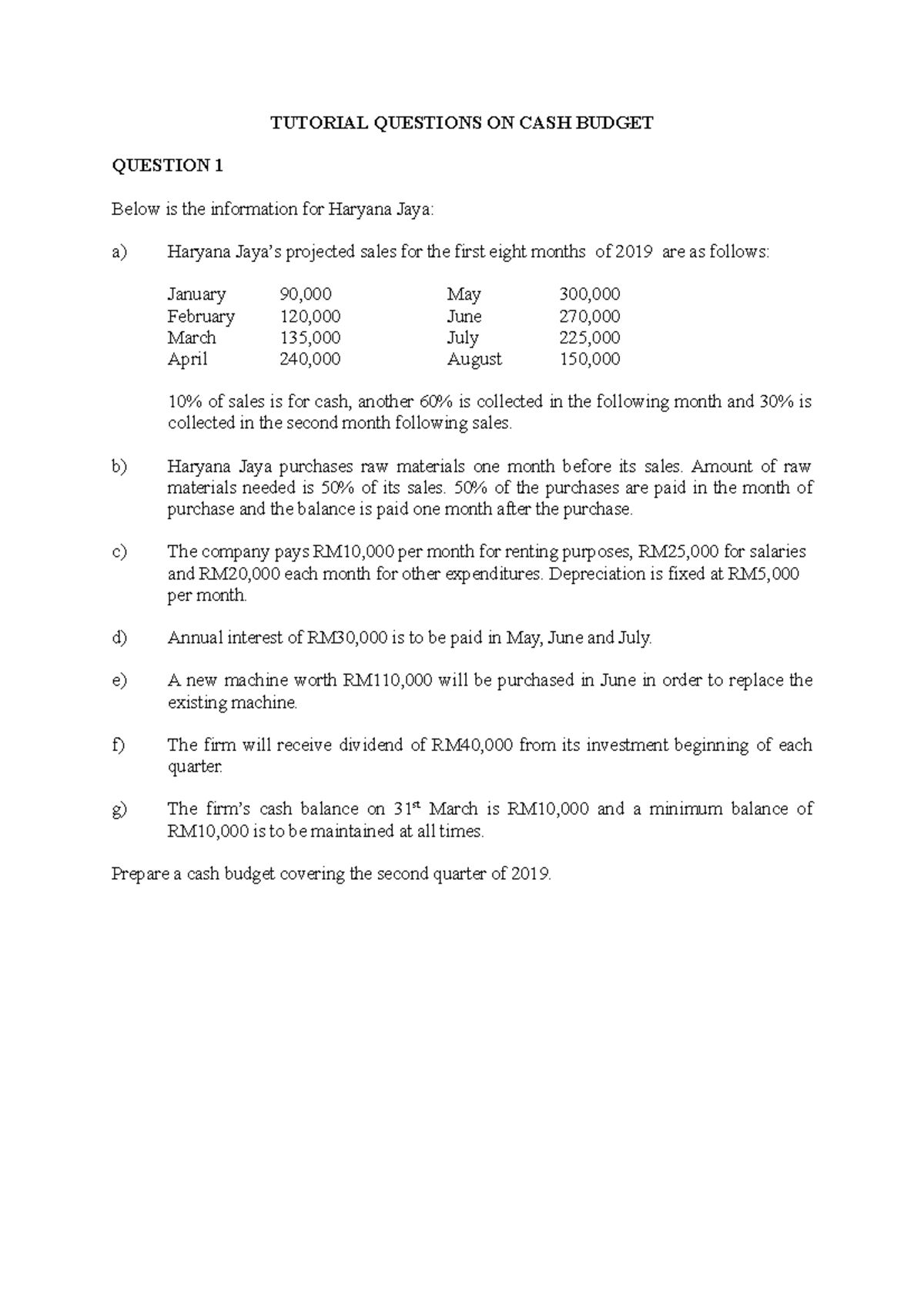 Tutorial Questions ON CASH Budget - TUTORIAL QUESTIONS ON CASH BUDGET ...