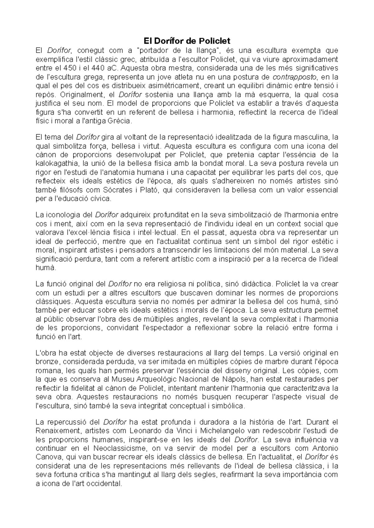 El dorífor de Policlet - El Dorífor de Policlet El Dorífor, conegut com ...