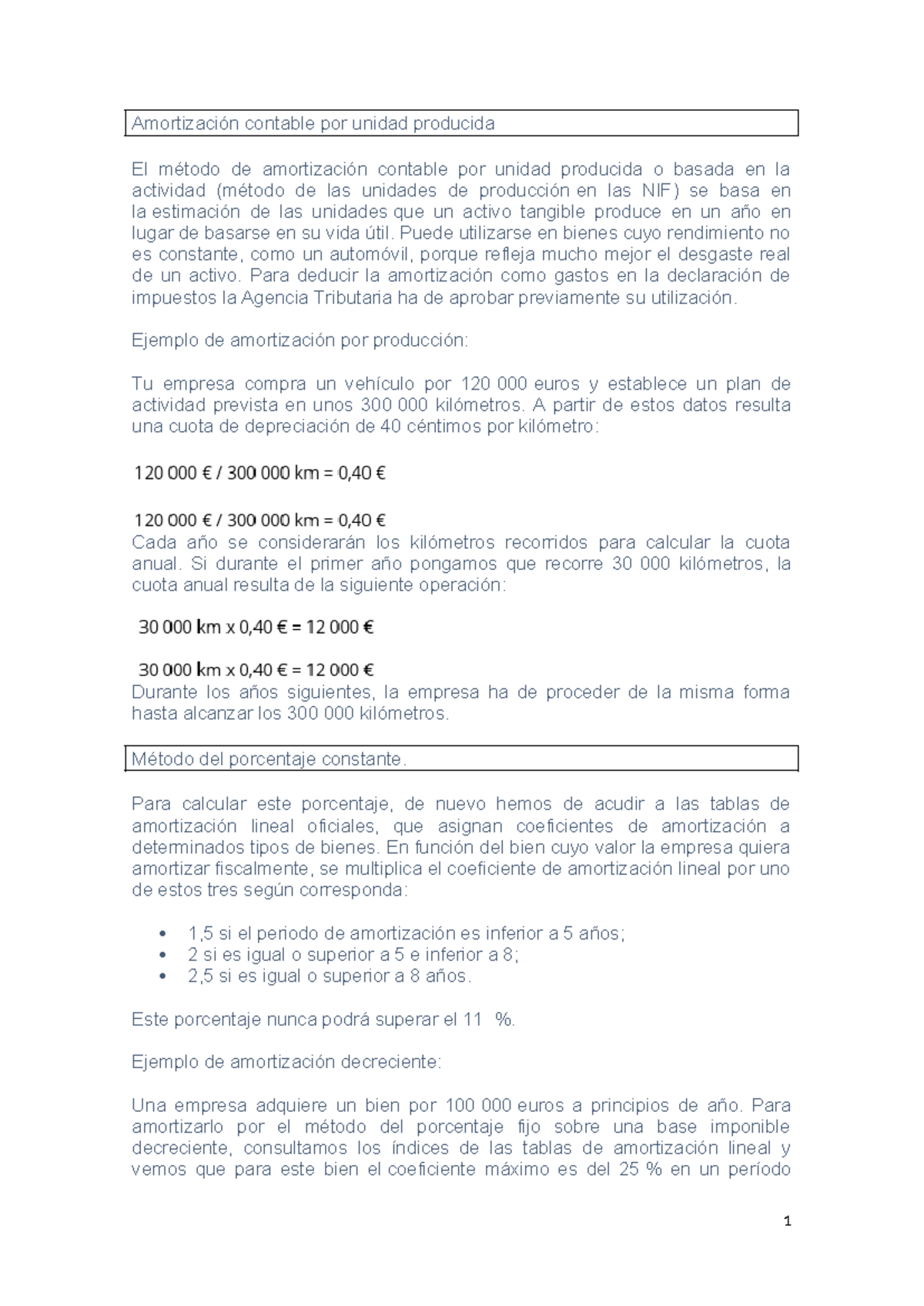 Amortización contable por unidad producida - Puede utilizarse en bienes ...