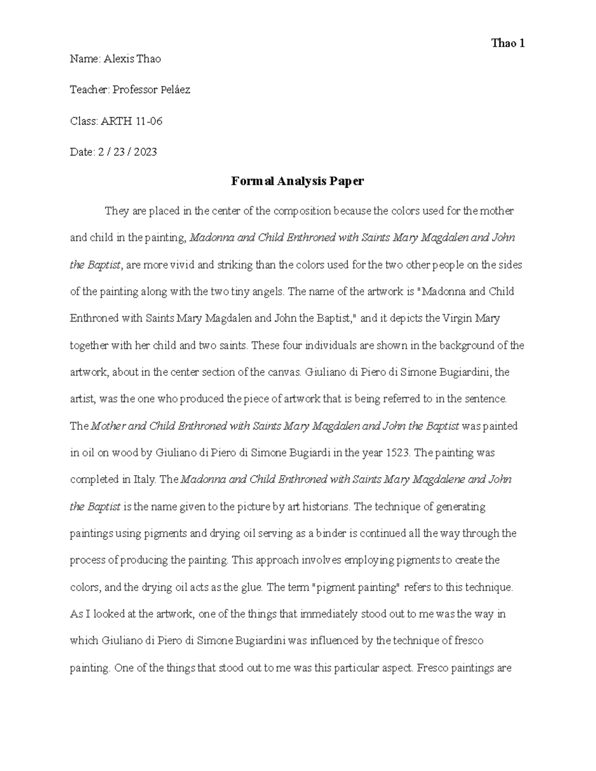 Formal Analysis Paper - Thao 1 Name: Alexis Thao Teacher: Professor ...