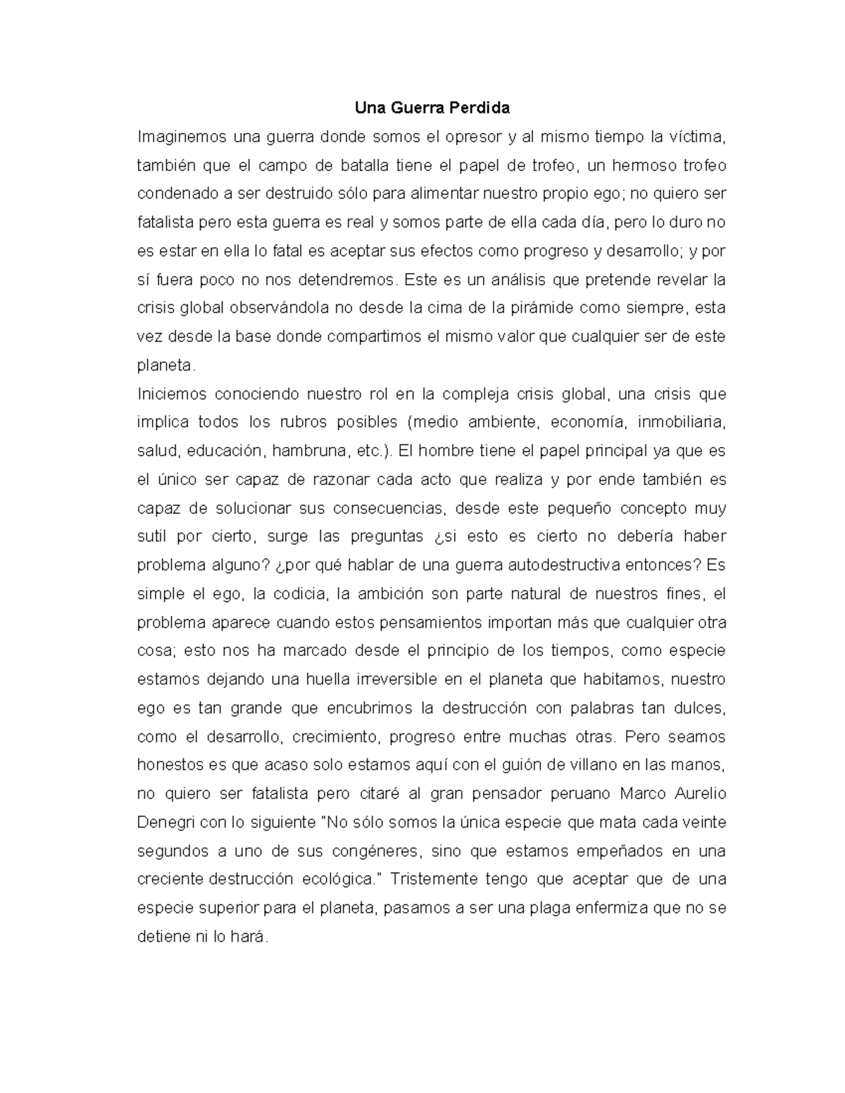 Una guerra perdida - Una Guerra Perdida Imaginemos una guerra donde ...