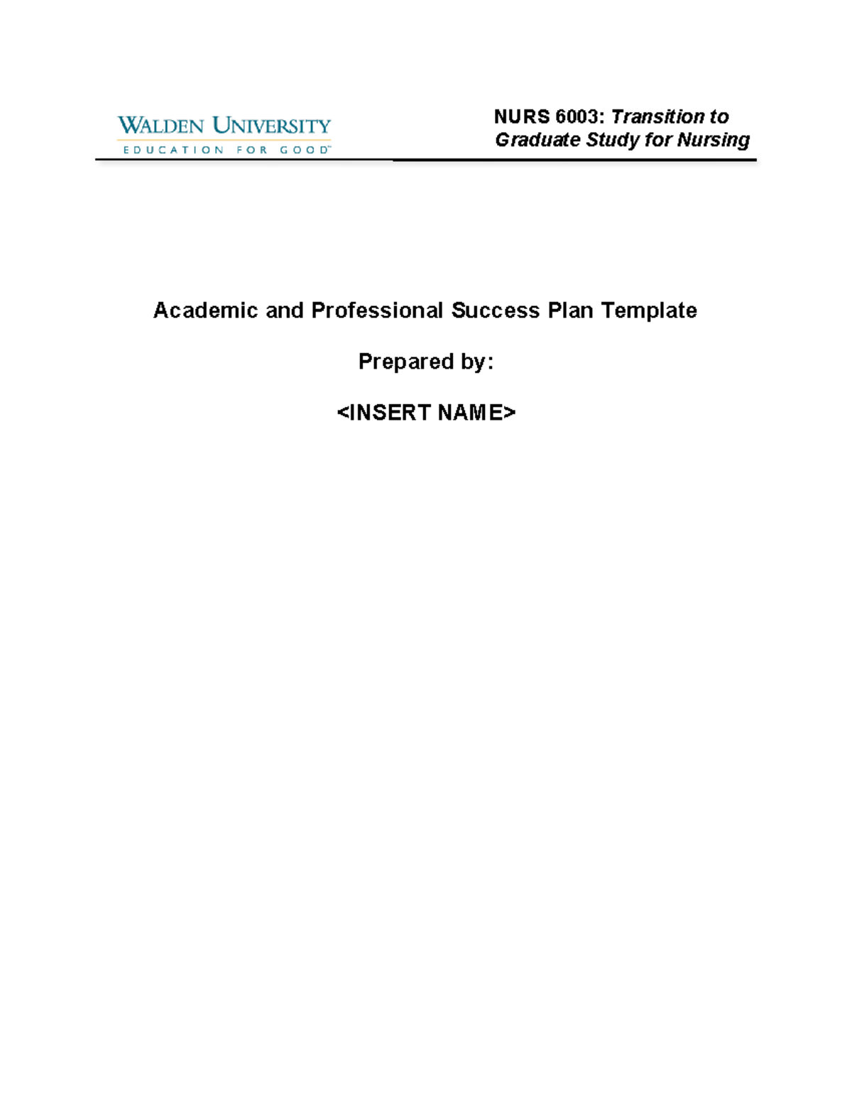 USW1 NURS 6003 Academic and Professional Success Development Plan ...