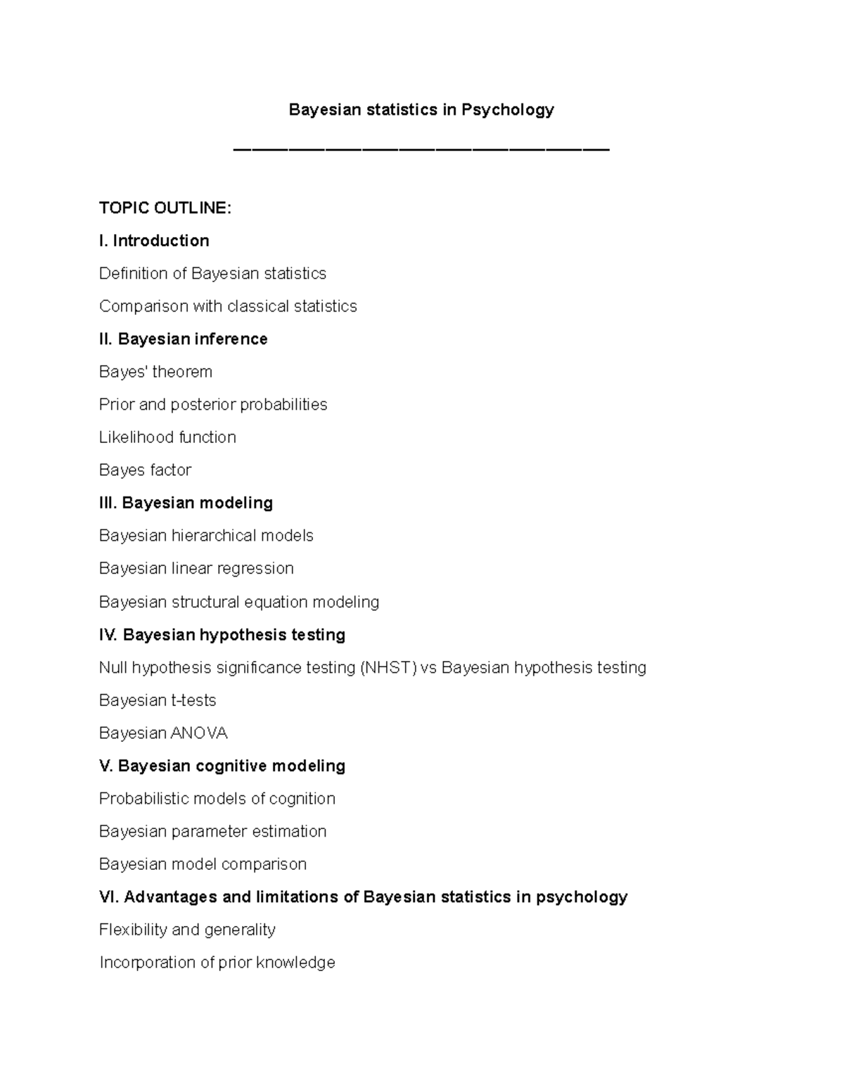 DONE. Bayesian statistics in Psychology - Bayesian statistics in Psychology TOPIC OUTLINE: I ...