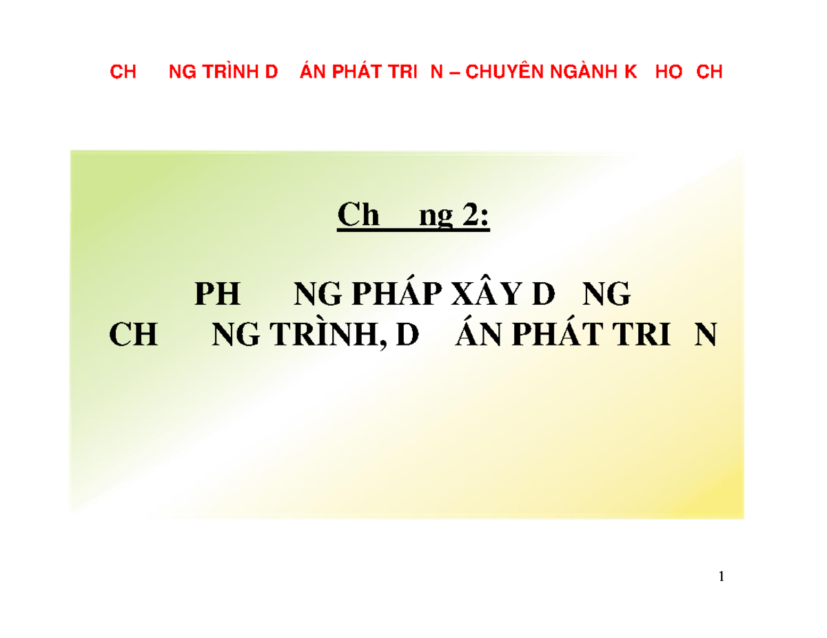 Chuong-trinh,-du-an-phat-trien vu-cuong chuong-2 - [cuuduongthancong - Chư ơ ng 2: PHƯ Ơ NG PHÁP ...