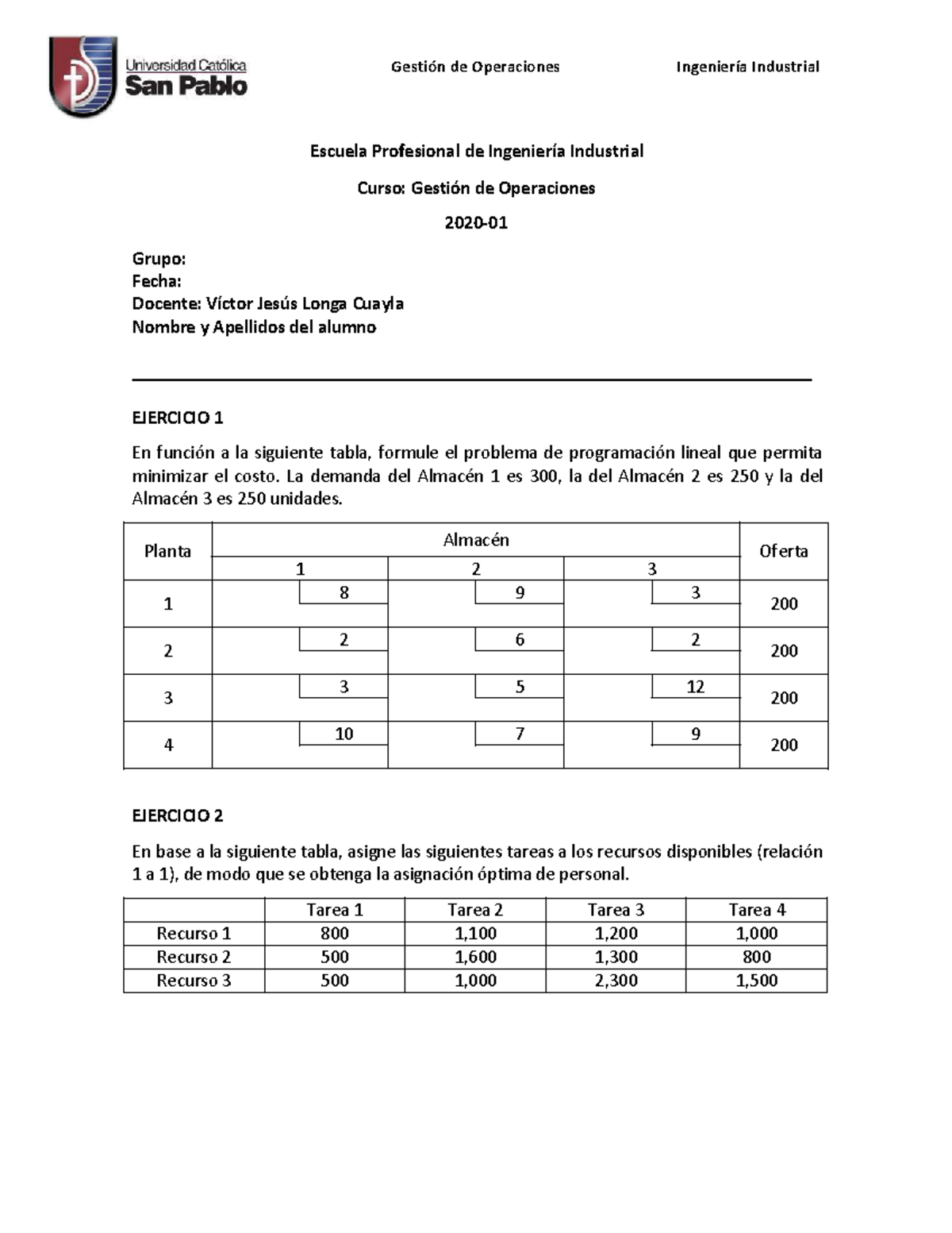 Unidad 3 GO 2020I Ejercicios - Warning: TT: undefined function: 32 Gestión de Operaciones ...