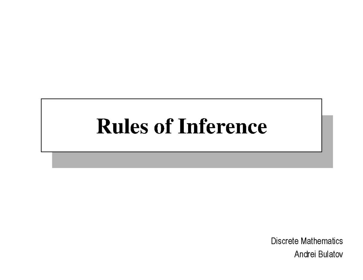 05 Rules of Inference - notes - Introduction Rules of Inference ...