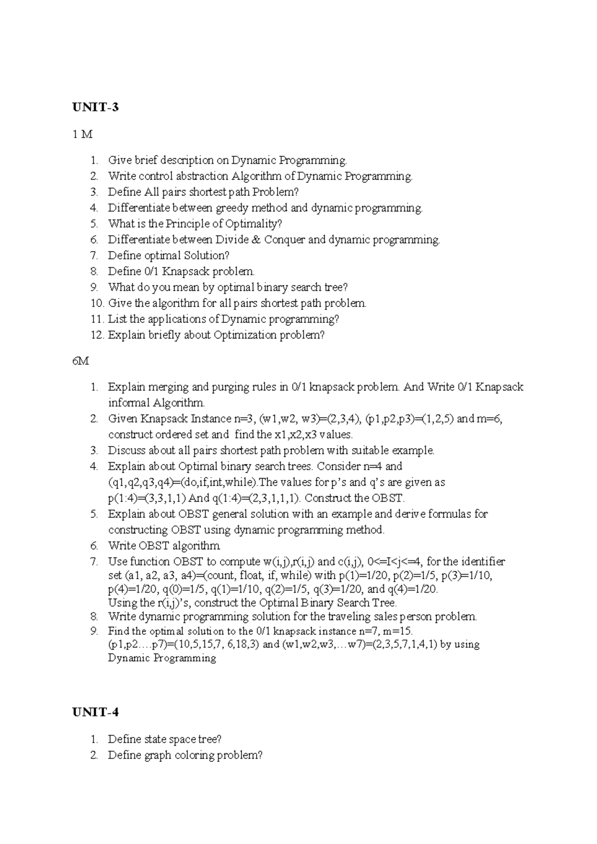 DAA-3,4,5 Units QB - UNIT- 1 M Give brief description on Dynamic Programming. Write control ...