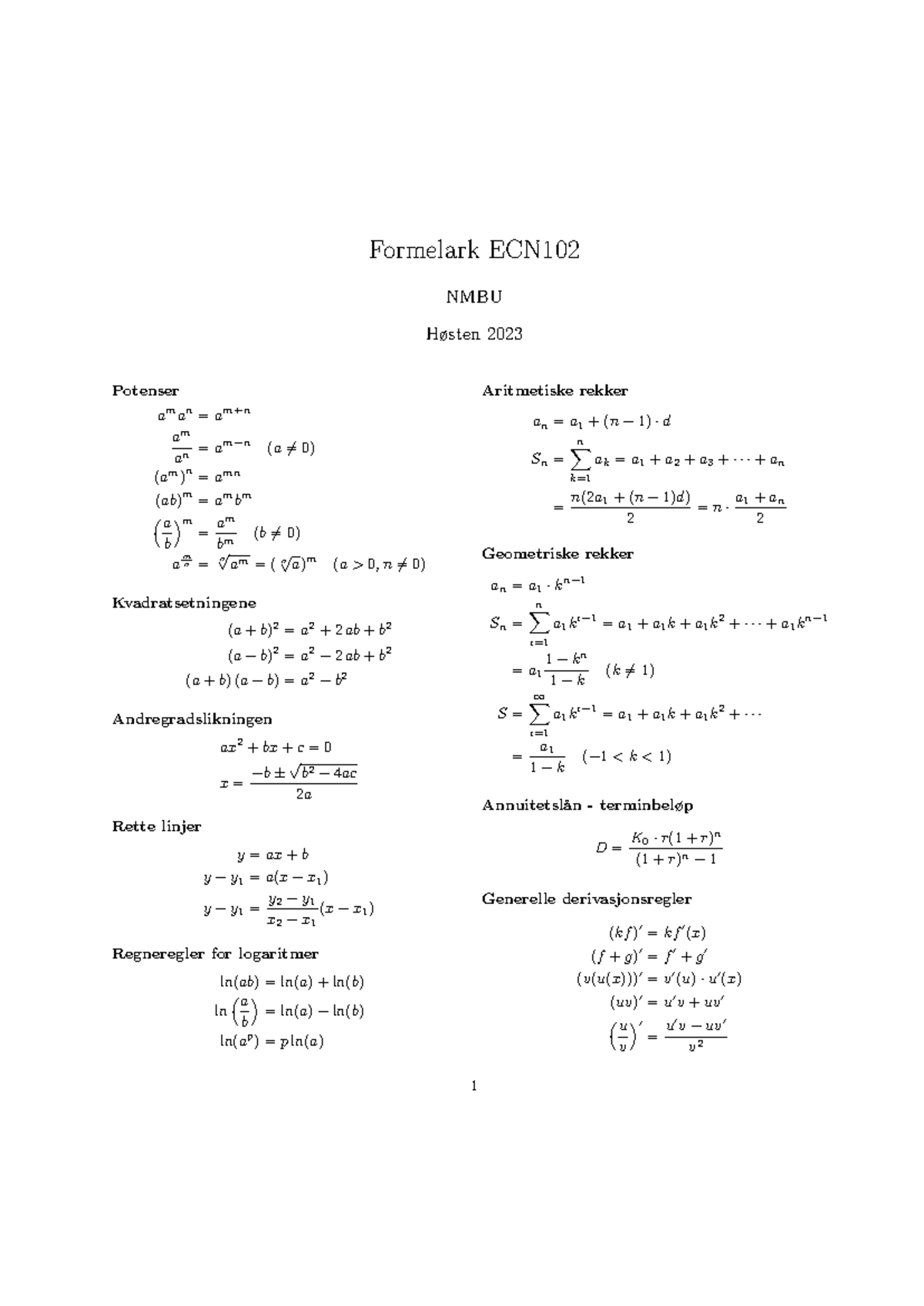 Formelark ECN102 - Formelark ECN NMBU Høsten 2023 Potenser aman = am+n ...