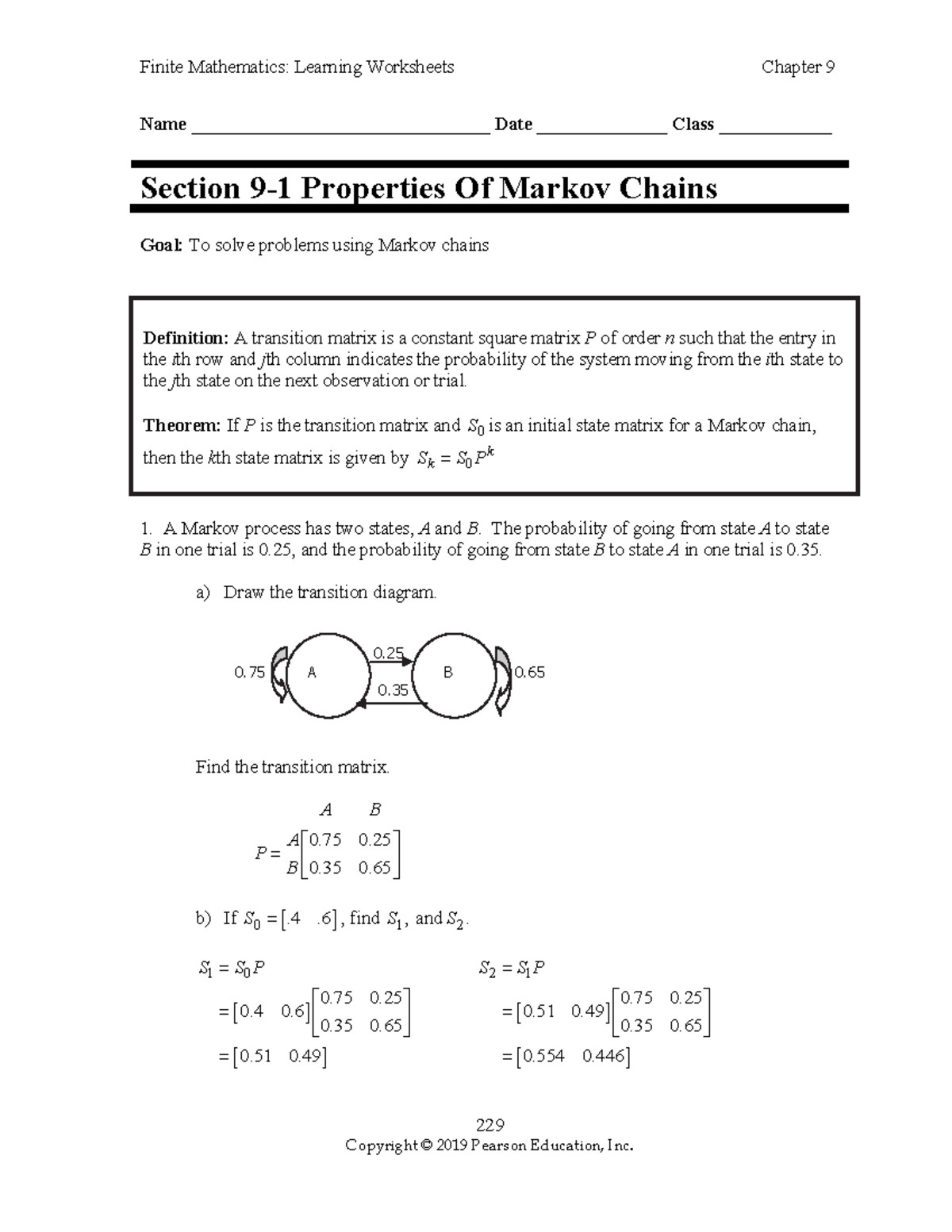 9.1 answers-1 - Properties of Markov Chains practice answers - 229 Name - Studocu