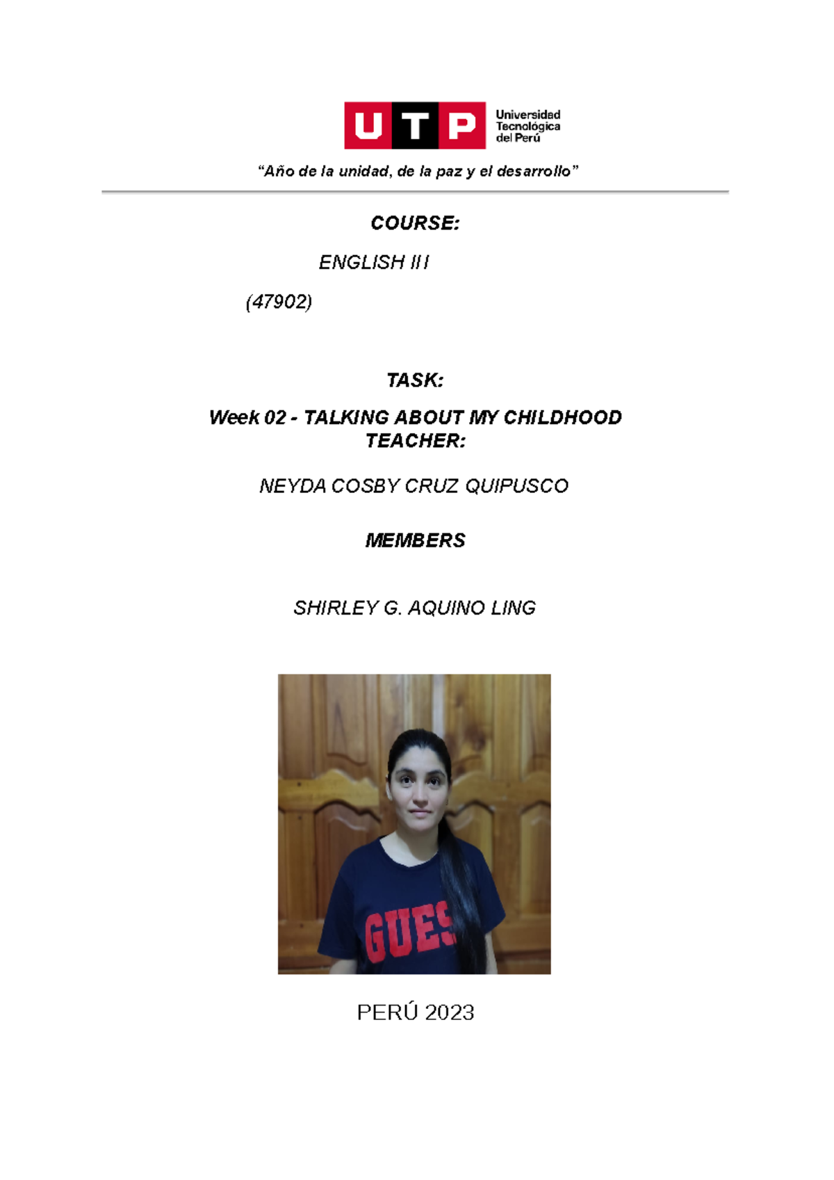 2 sem ingles III - Week 02 - TALKING ABOUT MY CHILDHOOD TEACHER: - “Año ...