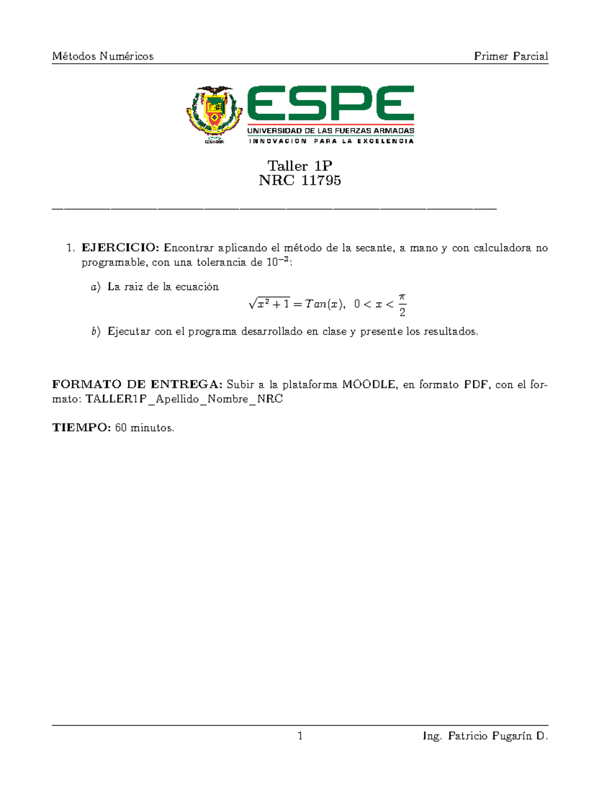 Taller primer parcial - Métodos Numéricos Primer Parcial Taller 1P NRC 11795 - Studocu
