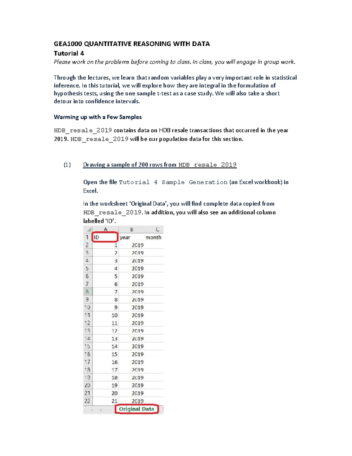 Tutorial 4 solution - GEA1000 QUANTITATIVE REASONING WITH DATA Tutorial 4 Please work on the ...