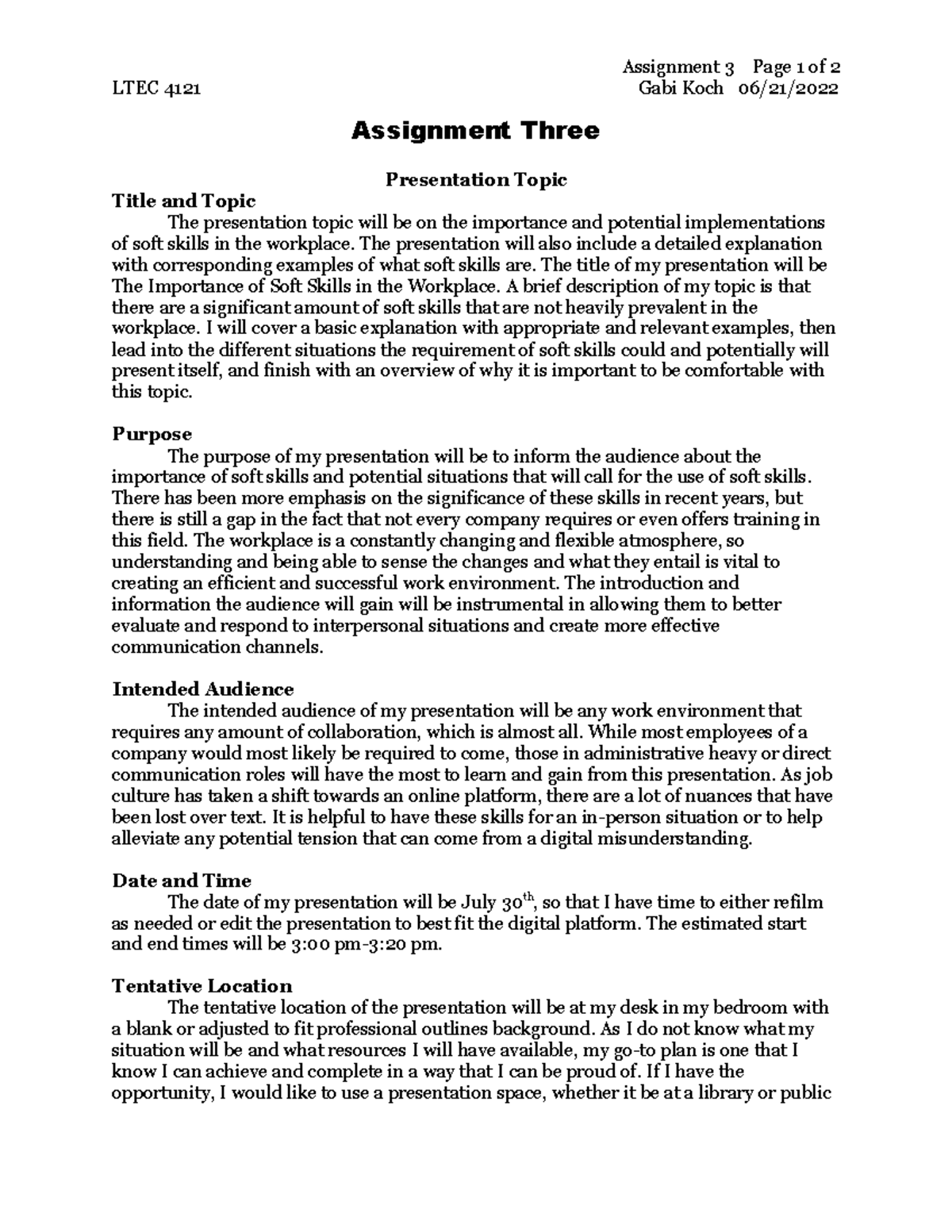 Assignment Three - Assignment 3 Page 1 of 2 LTEC 4121 Gabi Koch 06/21/ Assignment Three ...