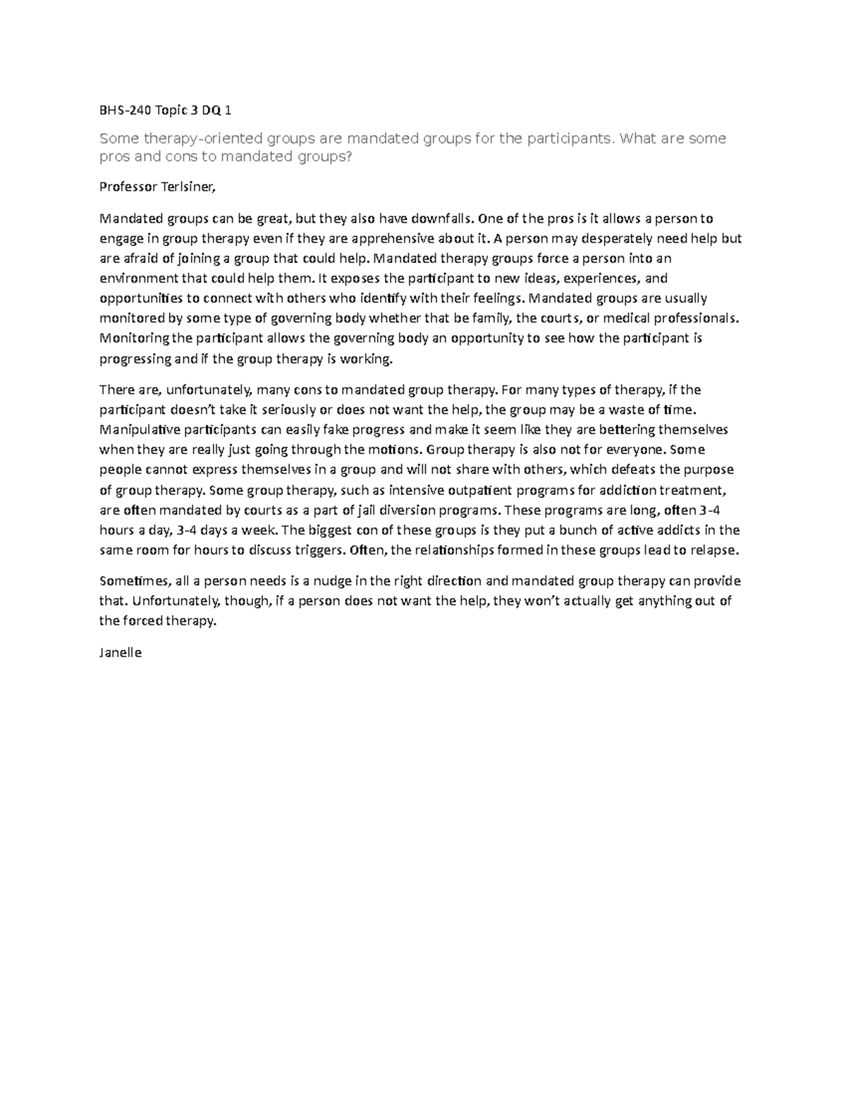 BHS-240 T3DQ1 - Discussion Question - BHS-240 Topic 3 DQ 1 Some therapy ...