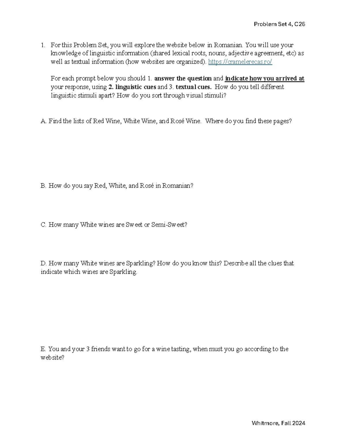 PS 4 - Problem Set 4 - Problem Set 4, C Whitmore, Fall 2024 For this Problem Set, you will ...