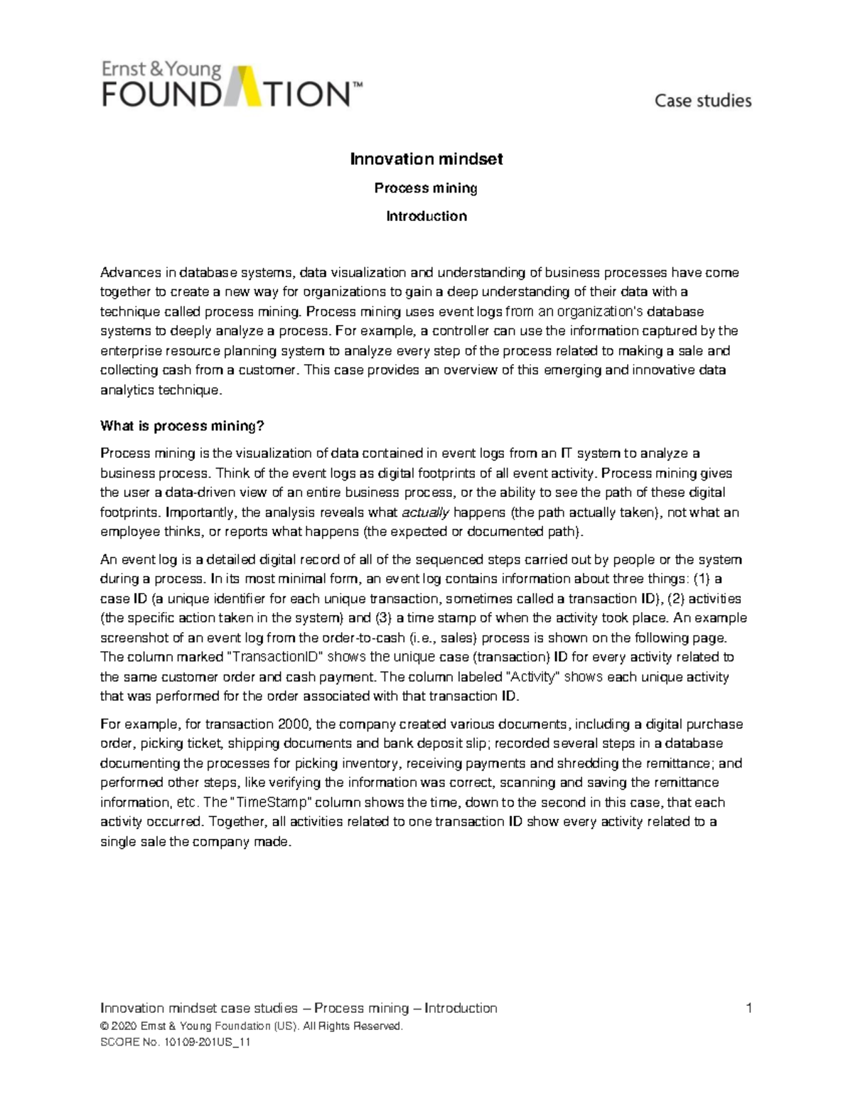 Process mining Introduction - Innovation mindset case studies – Process ...