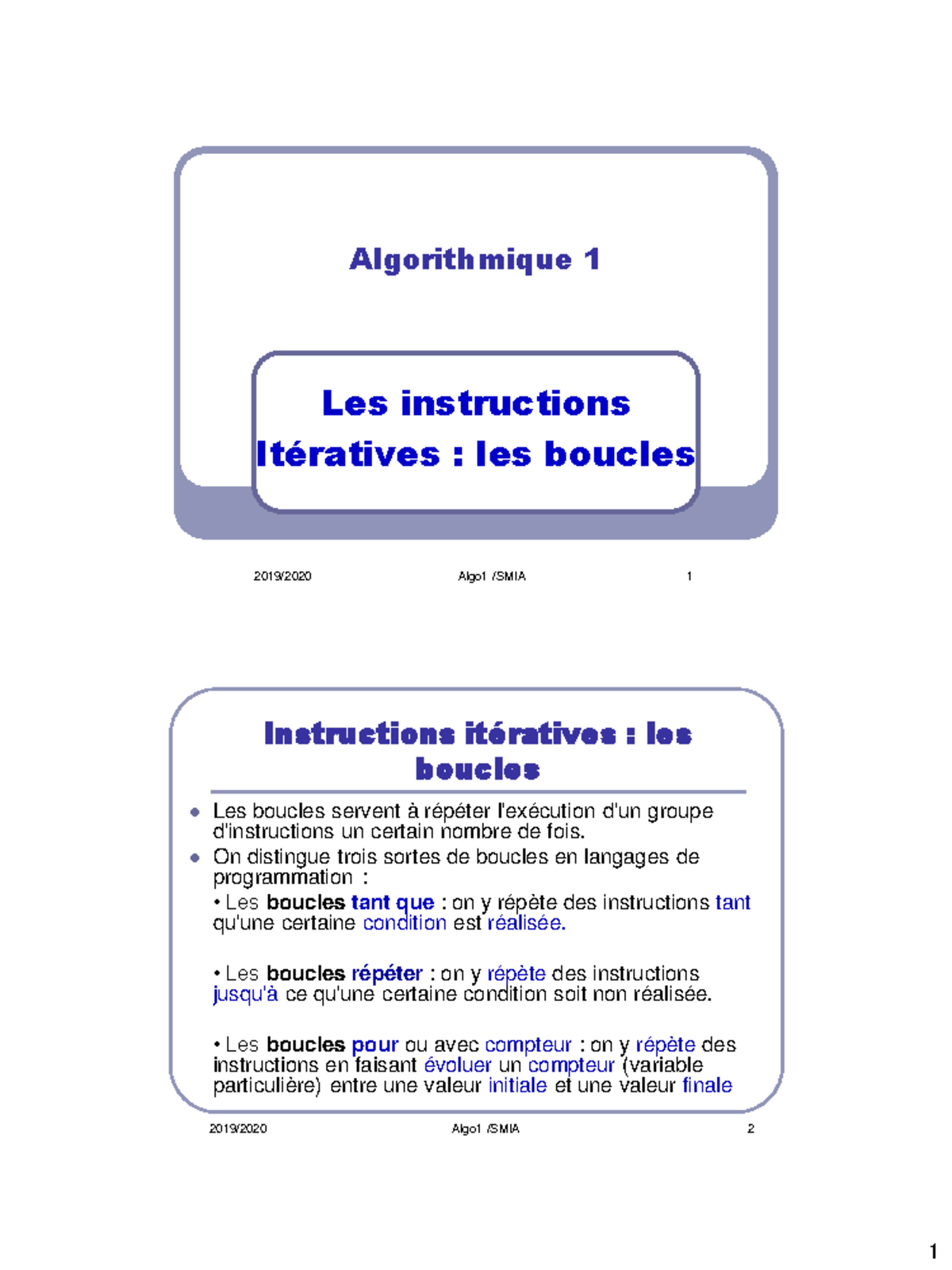 Chap5-2020 - Chap5-2020 - Algorithmique 1 Les instructions Itératives : les boucles 2019/2020 ...