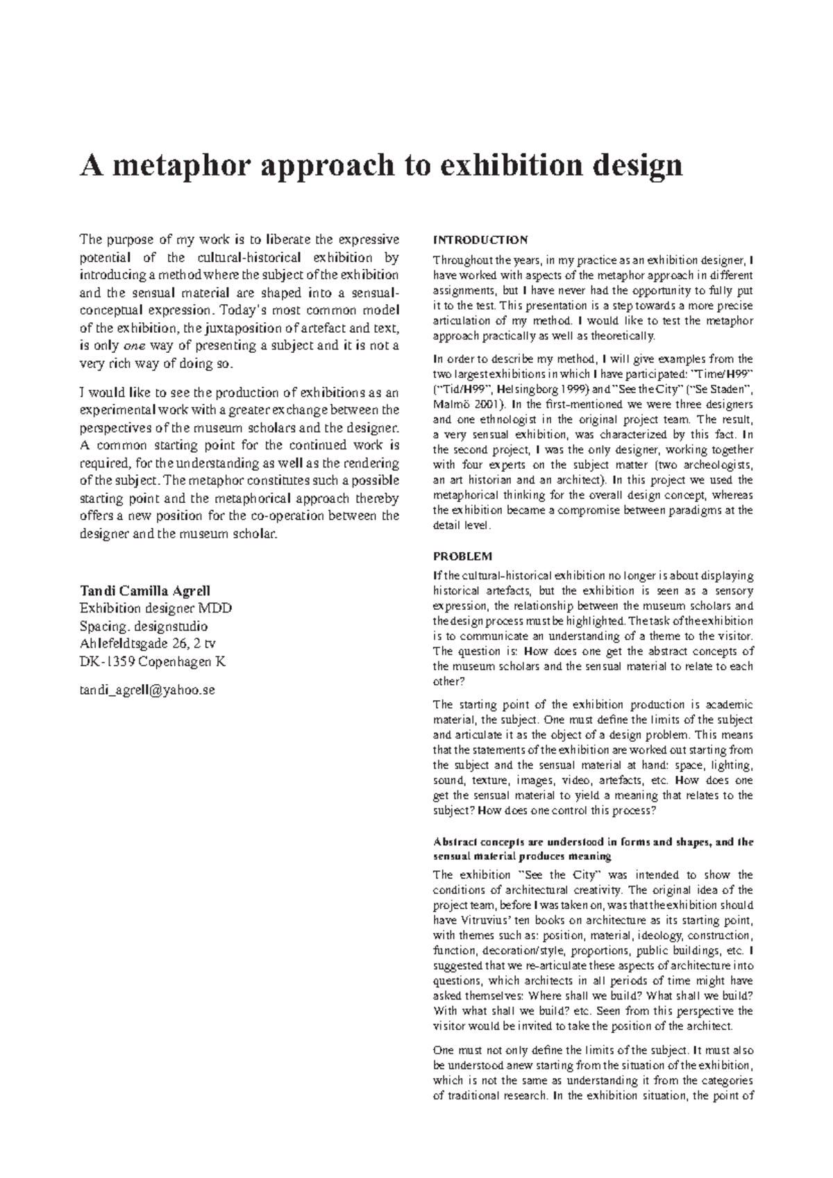 A metaphor approach to exhibition design - most common model it to the ...