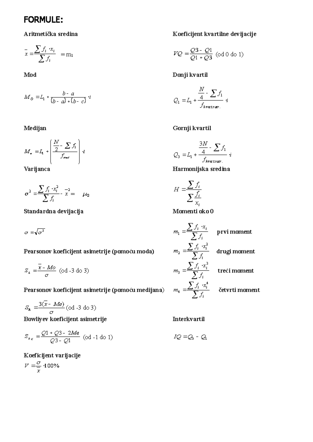 Formule za drugi kolokvij-statistika - FORMULE: Aritmetička sredina x f ...