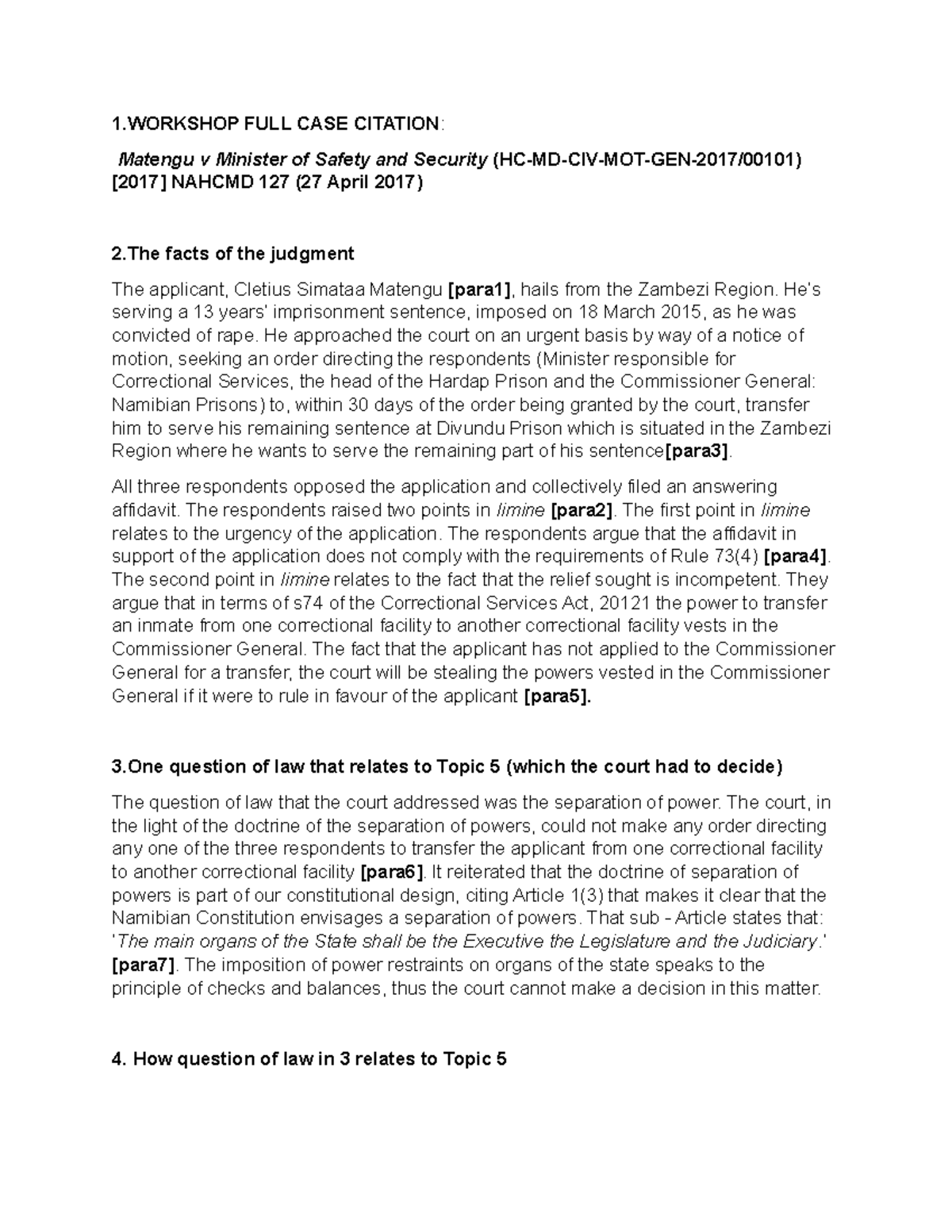 Constitutional LAW Workshop Topic 5 - 1 FULL CASE CITATION: Matengu v ...