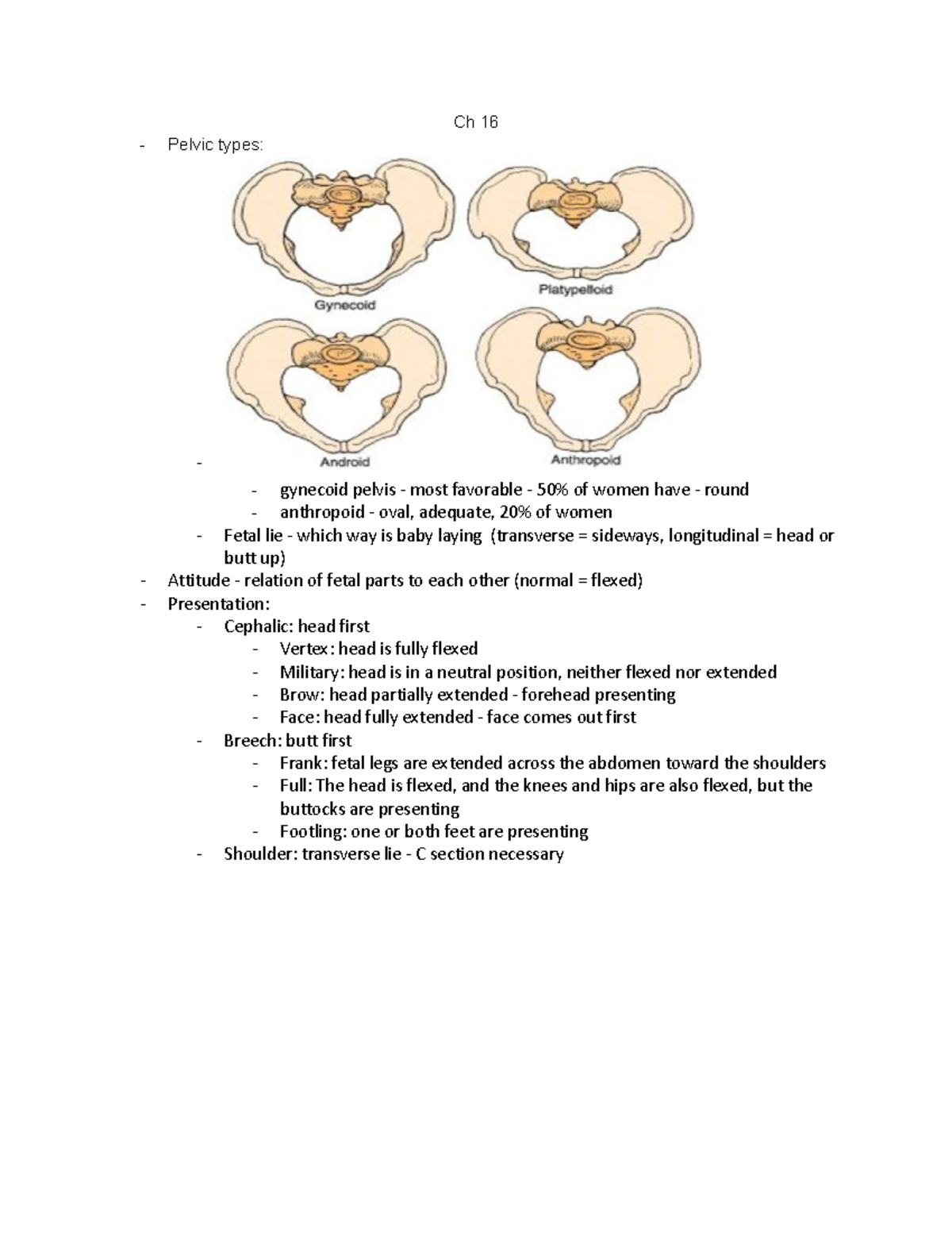 Exam 2 OB - stuy - Ch 16 Pelvic types: - gynecoid pelvis - most ...