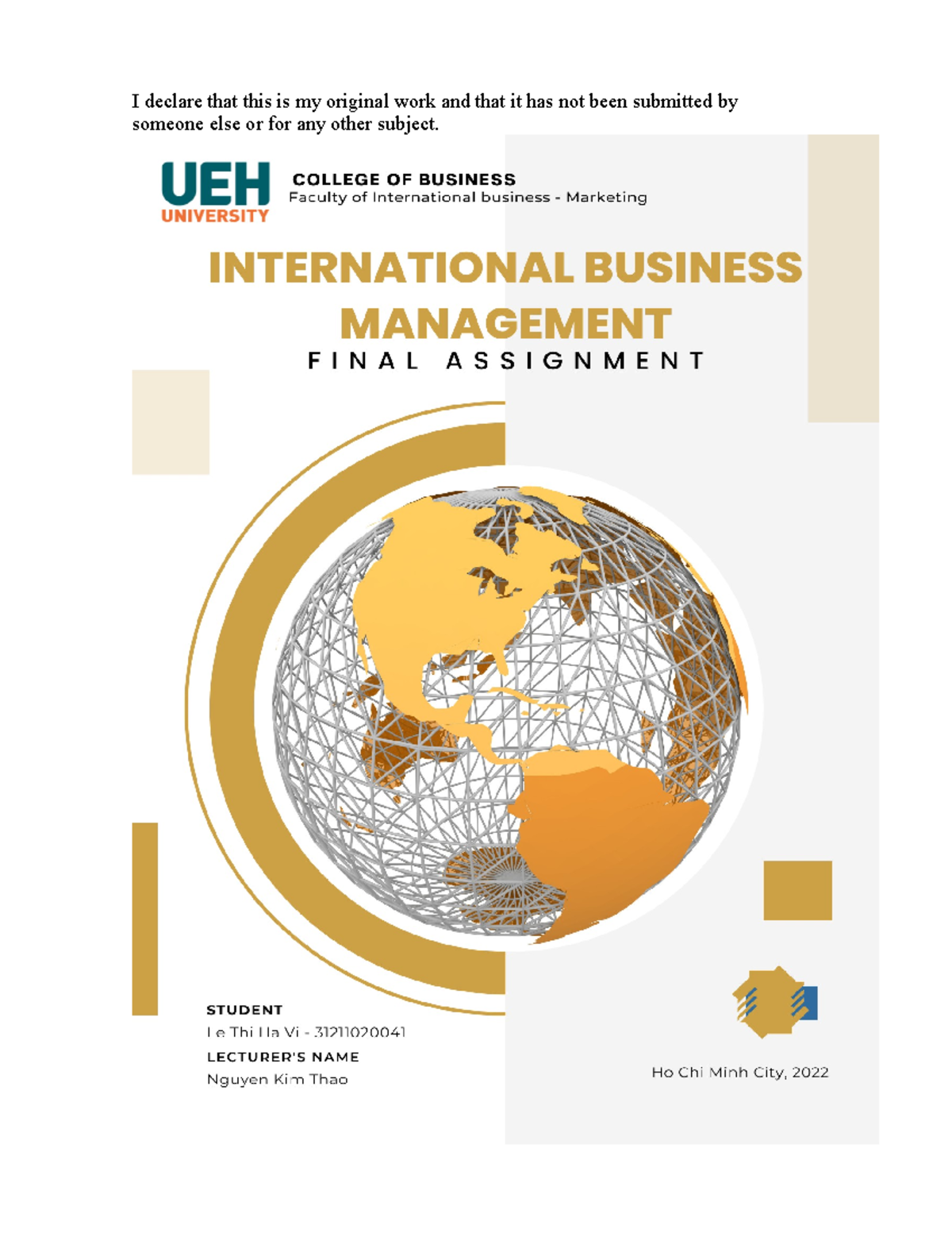 Ibm - bài giữa kỳ - I declare that this is my original work and that it ...