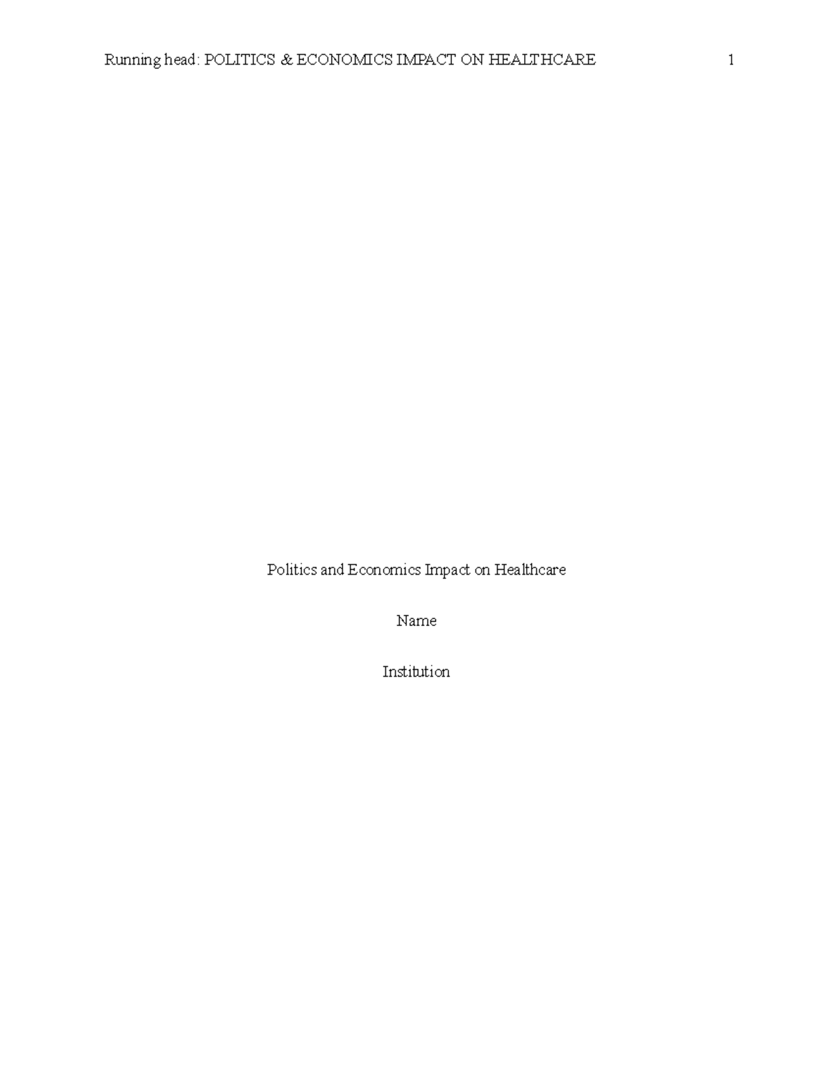 Politics and Economics Impact on Healthcare - Politics is responsible ...