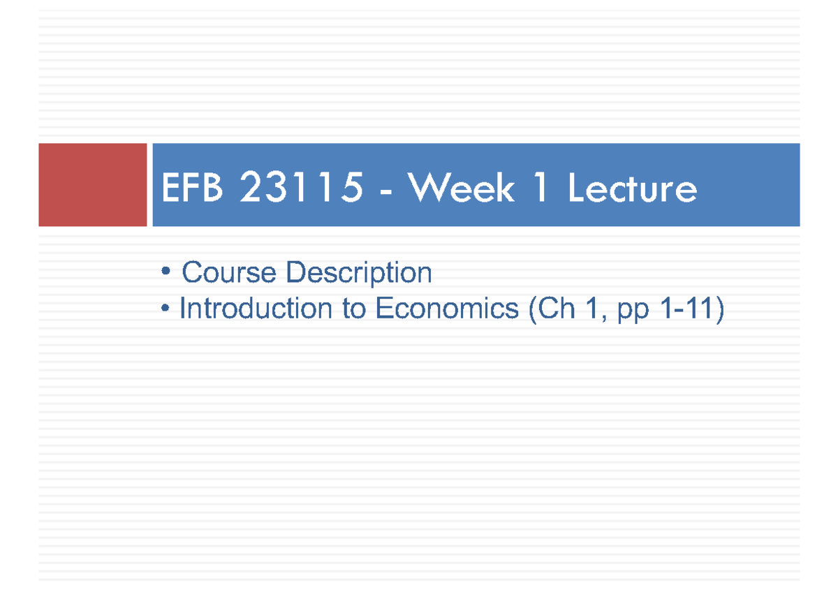 Week 1 2020Autumn - EFB 23115 - We e k 1 Le ct u r e • Course ...