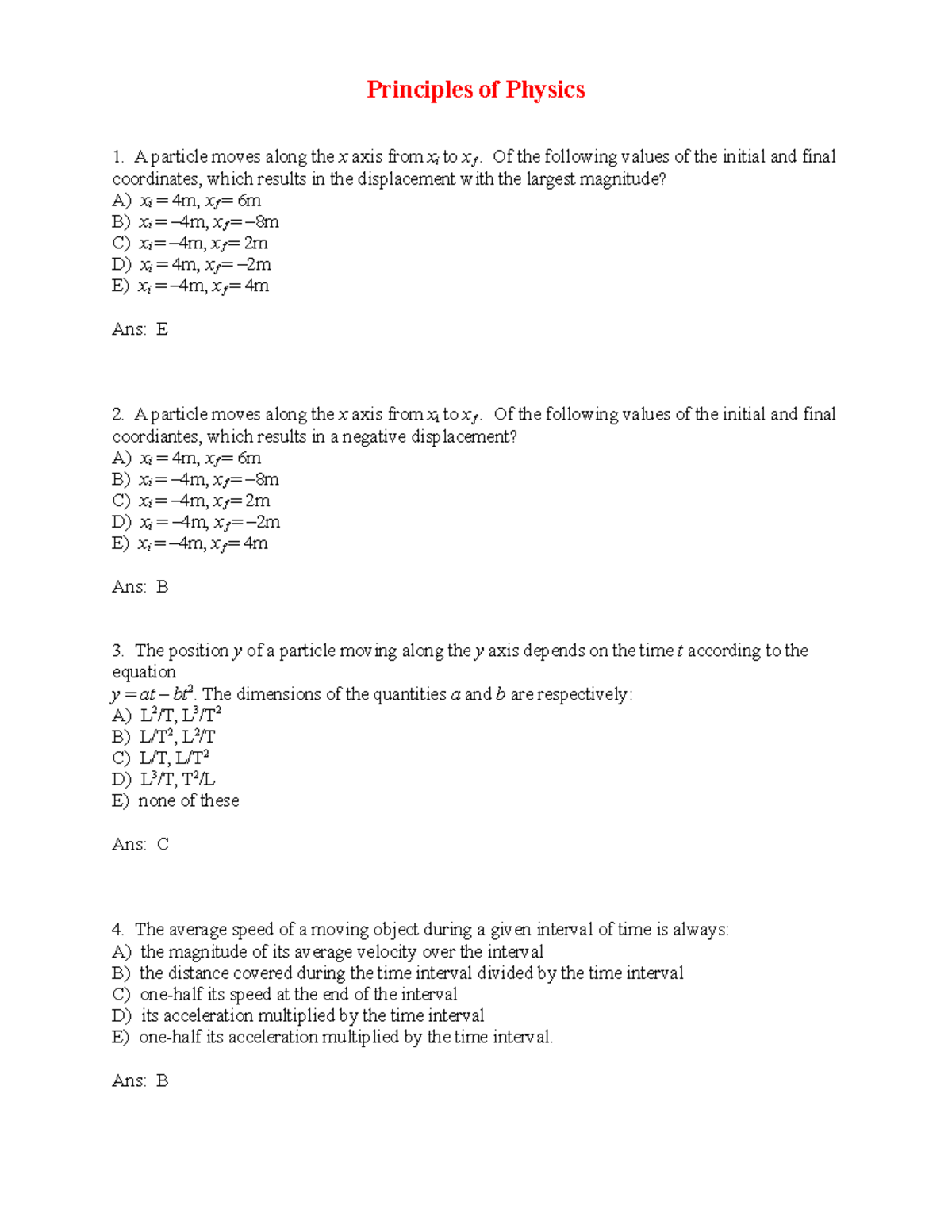 Principles of Physics Exam - Principles of Physics A particle moves ...