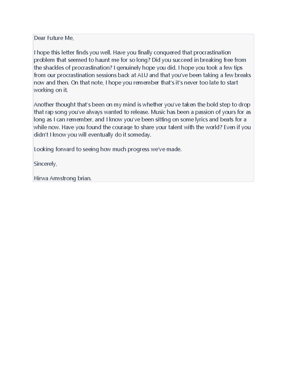 Dear Future Me(Hirwa Armstrong Brian) - Dear Future Me, I hope this ...