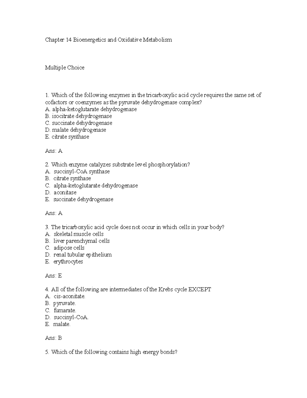 Biochem Final Sample Exam - Chapter 14 Bioenergetics and Oxidative ...