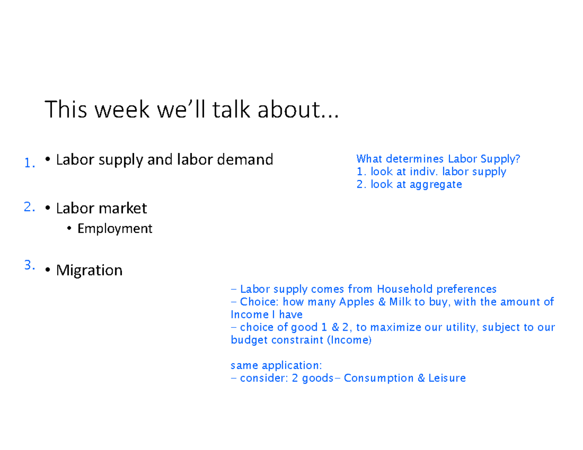 Week 4- Labor market, Migration - • This week we’ll talk about... Labor ...