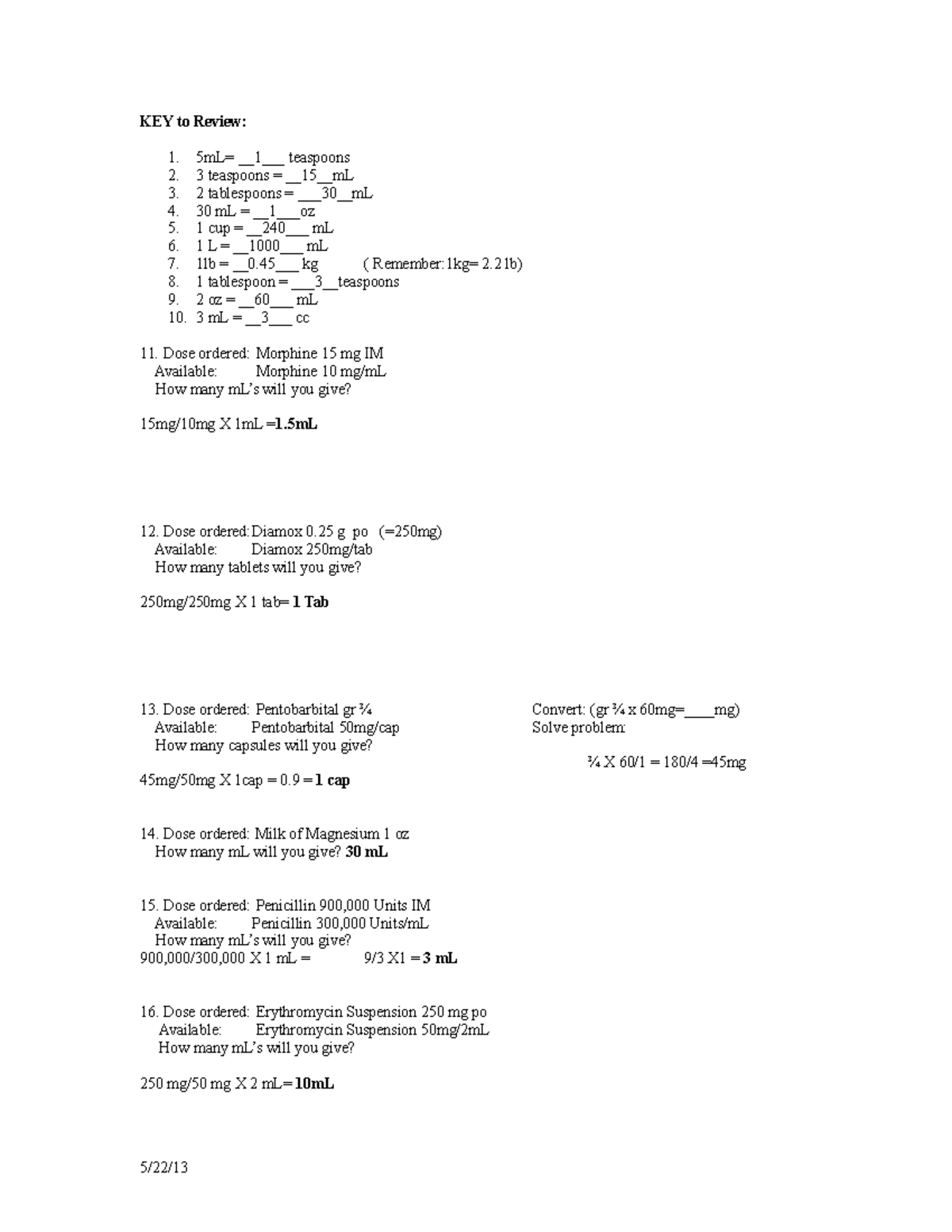 KEY to Review 8 - KEY to Review: 5mL= 1_ teaspoons 3 teaspoons = __15__mL 2 tablespoons = ___30 ...
