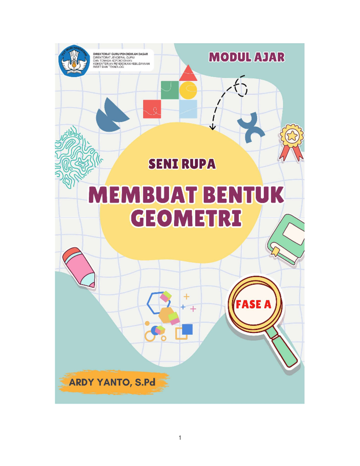 Modul Ajar Seni Rupa - Membuat Bentuk Geometri - Fase A - Mpwgqvdmp Y ...