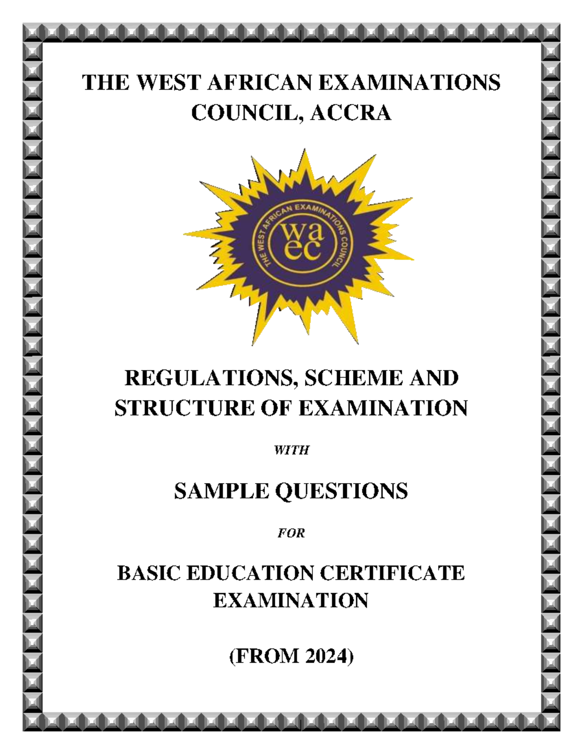 2024 BECE Guidelines Scheme AND Structure - THE WEST AFRICAN ...